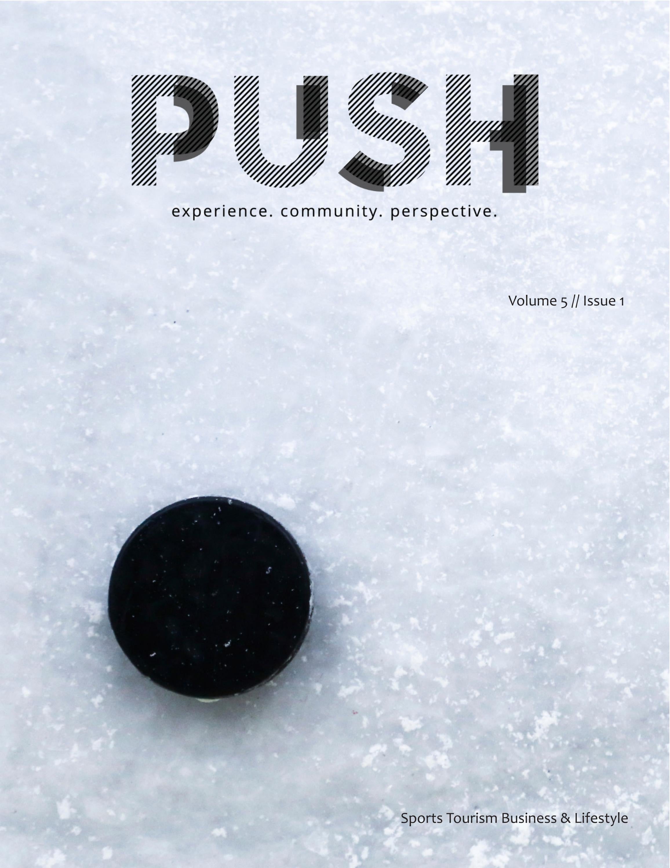 PUSH Magazine Volume 5, Issue 1 by PUSH Sports - Issuu