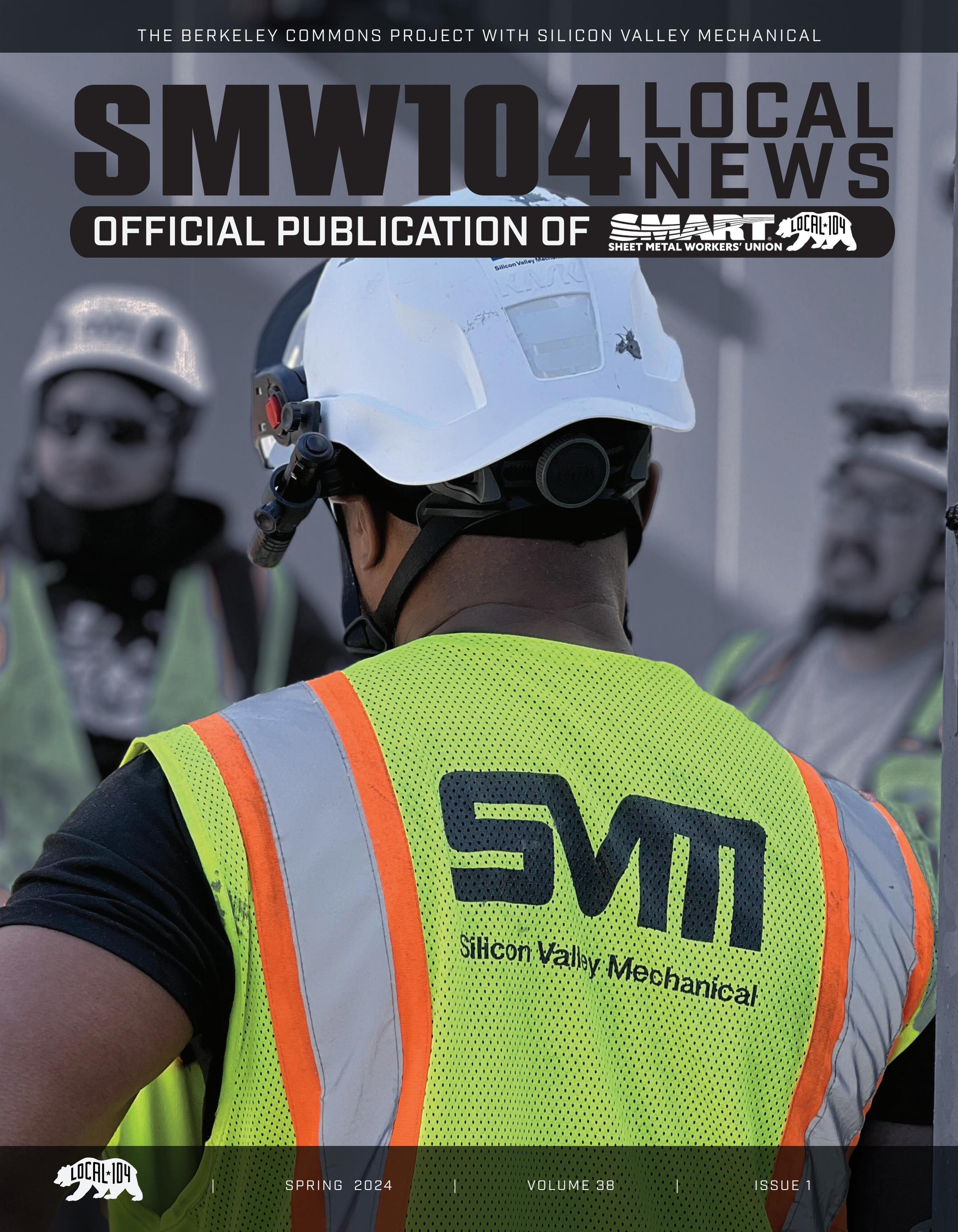 Spring 2024 SMW 104 Local News by Sheet Metal Local 104 - Issuu