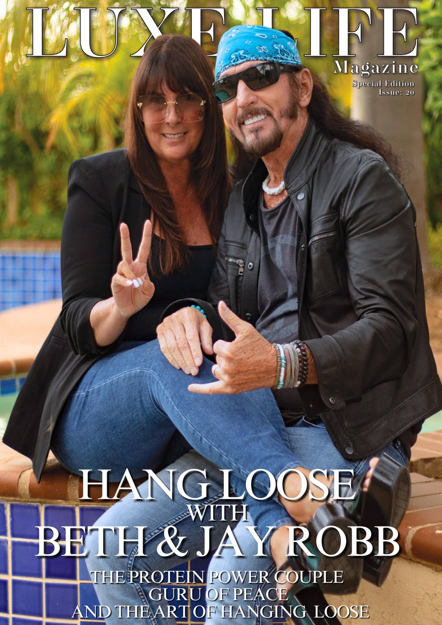 Luxe Life Magazine Special Edition: 20th Issue; Hang Loose with Beth ...