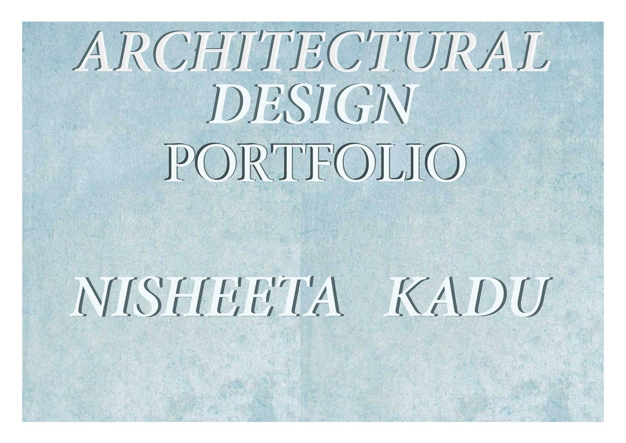 ARCHITECTURE PORTFOLIO by nisheeta kadu - Issuu