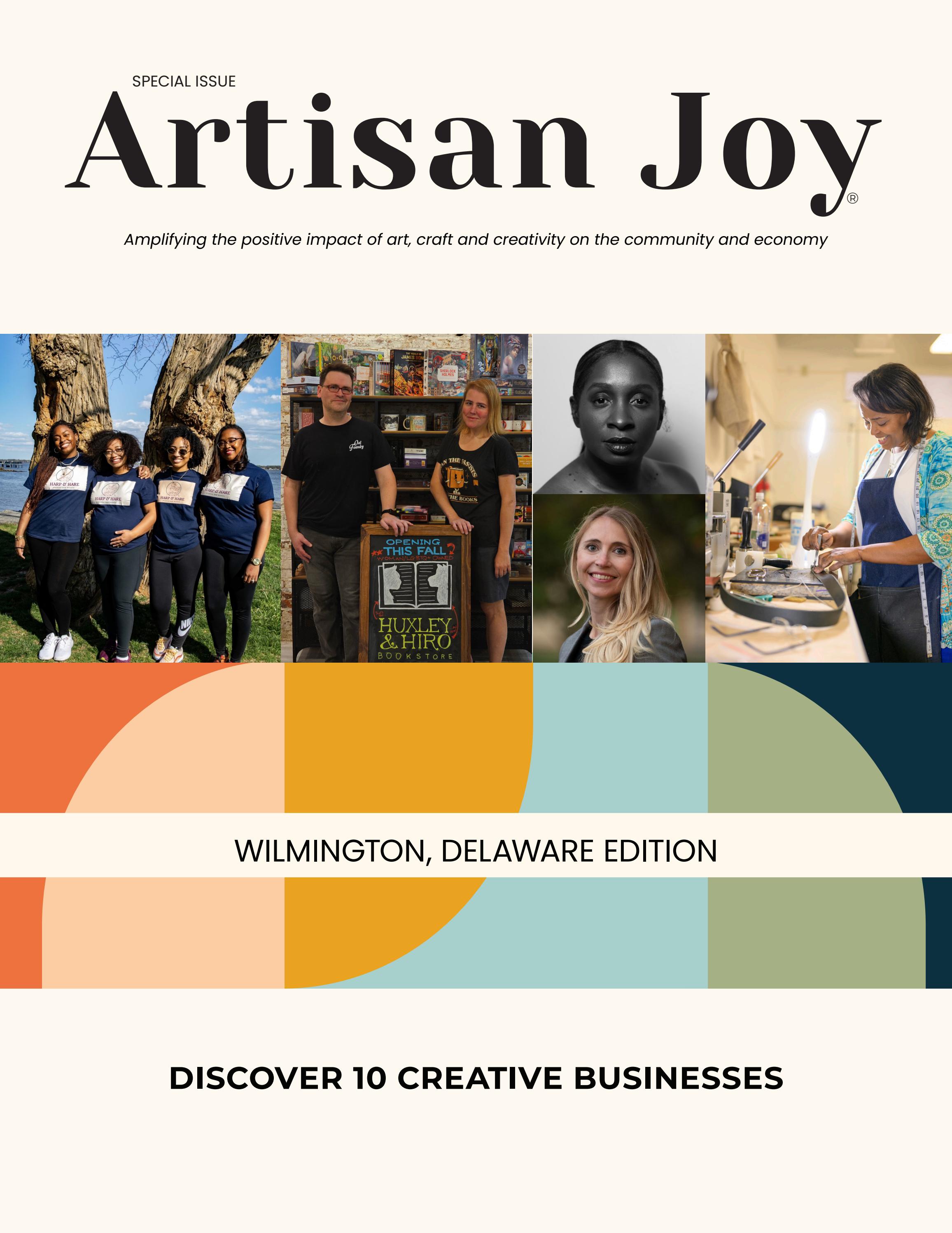 Artisan Joy Wilmington, Delaware Edition by Artisan Joy - Issuu