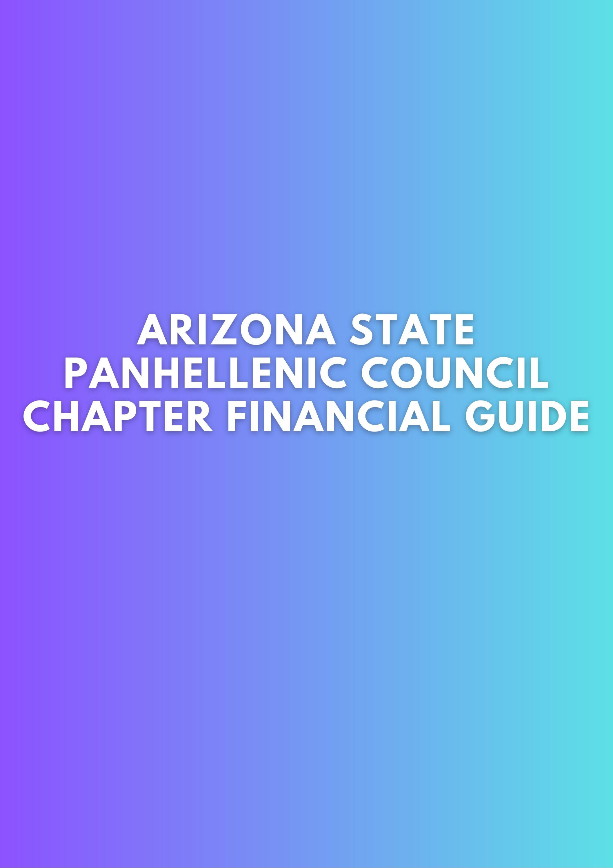 ASU Panhellenic Chapter Financial Guide by Panhellenic Council at ...