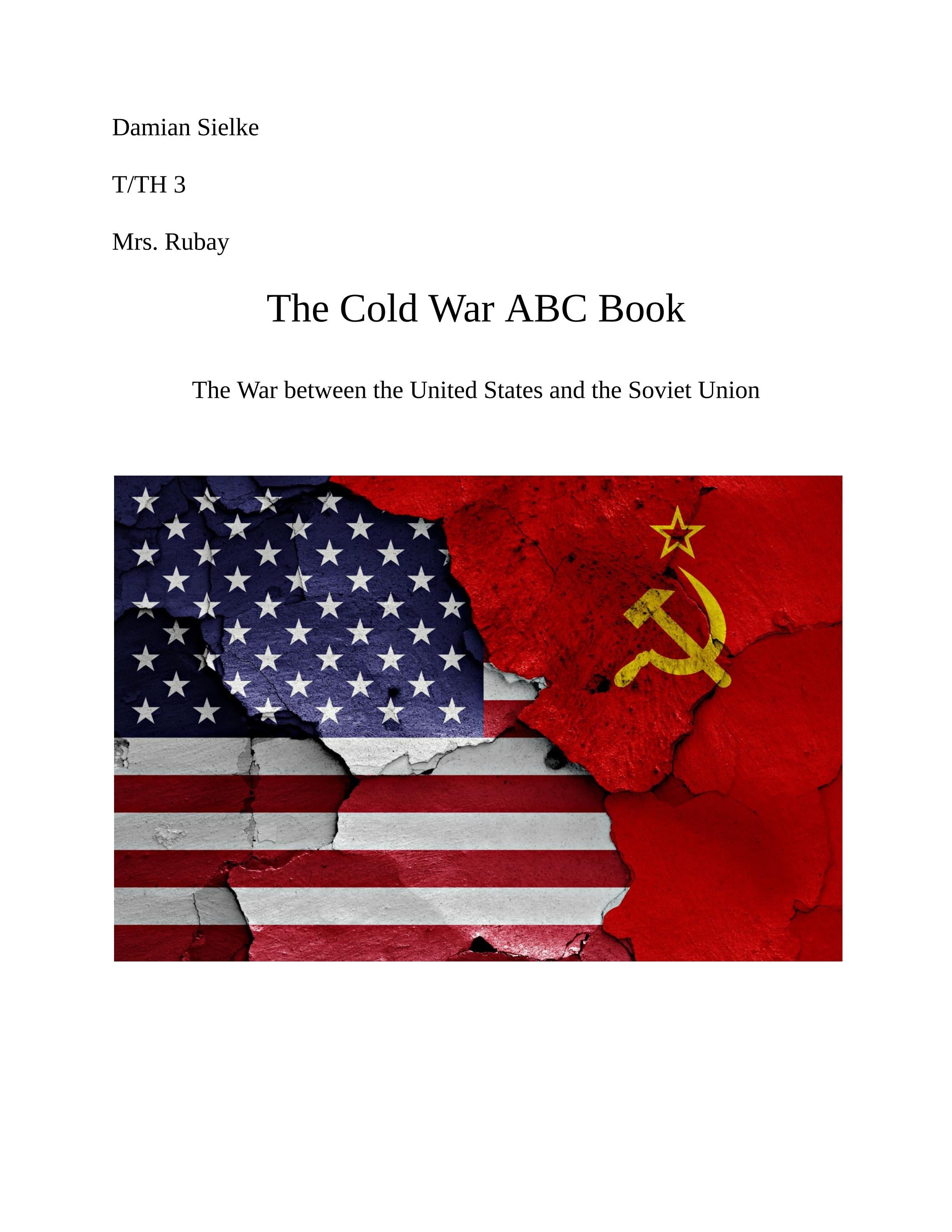 My cool cold war book by Damian Sielke - Issuu