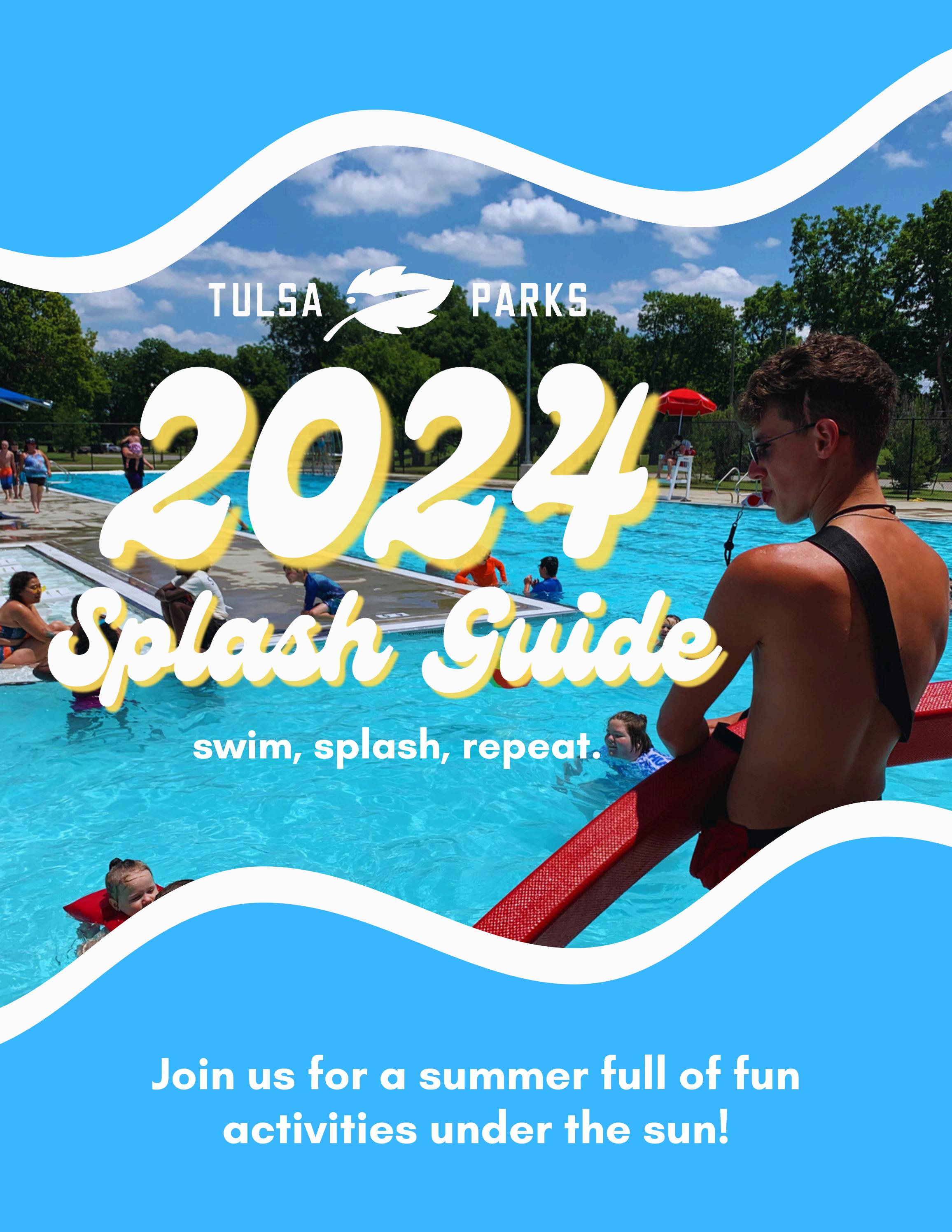 Tulsa Parks 2024 Splash Guide by TulsaParks.org - Issuu