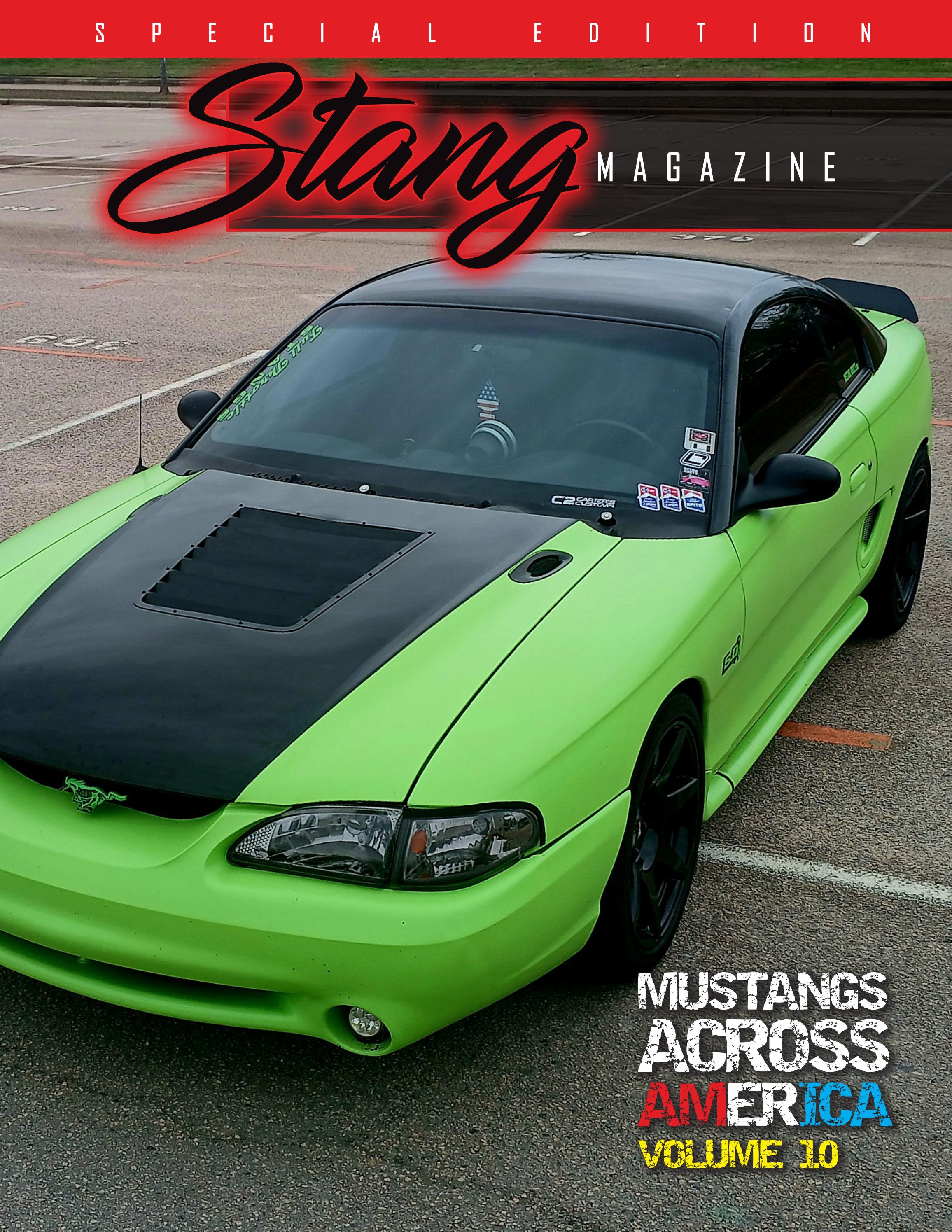 STANG Magazine Special Edition Issue: Mustangs Across America Volume 10 ...