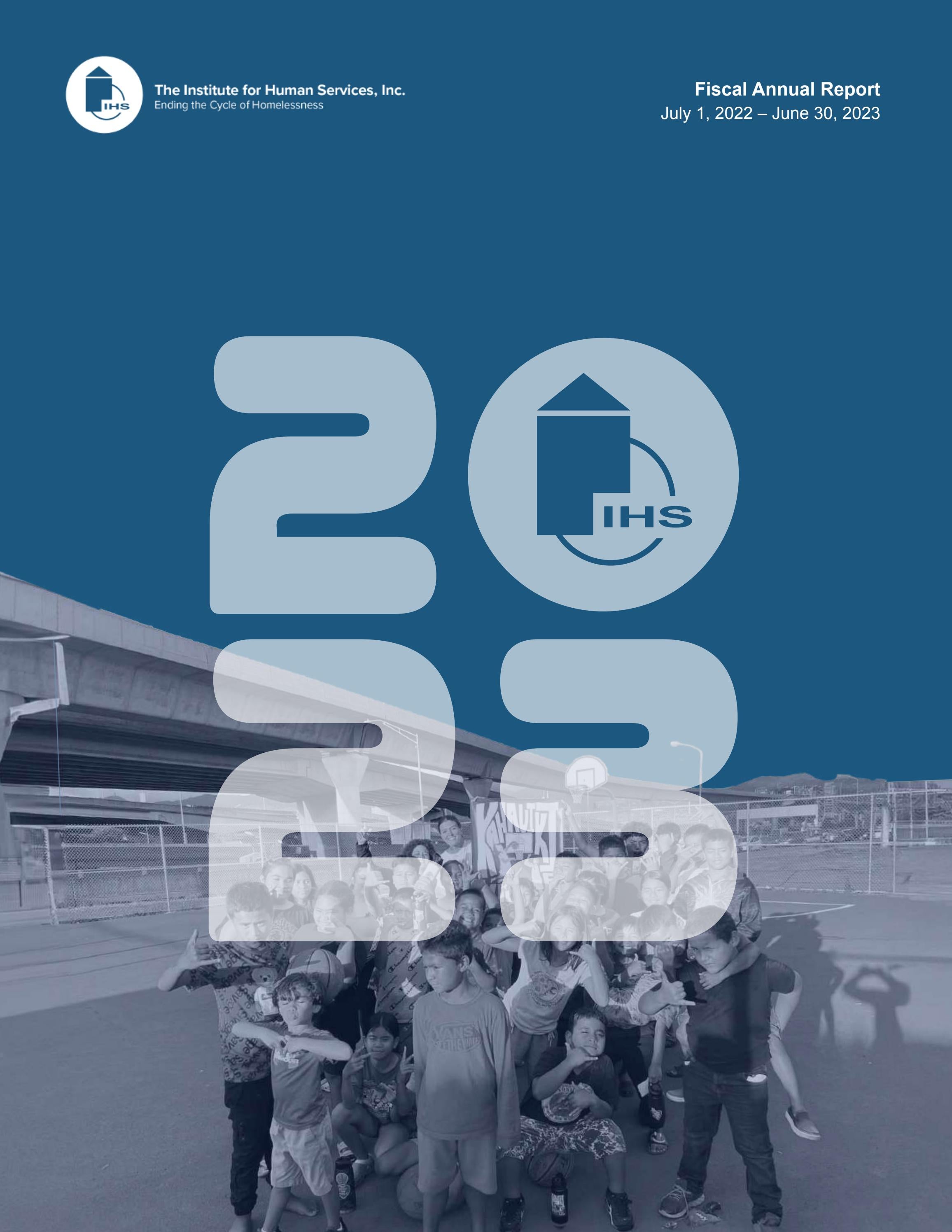 IHS, The Institute for Human Services Fiscal Year 2023 Annual Report by ...