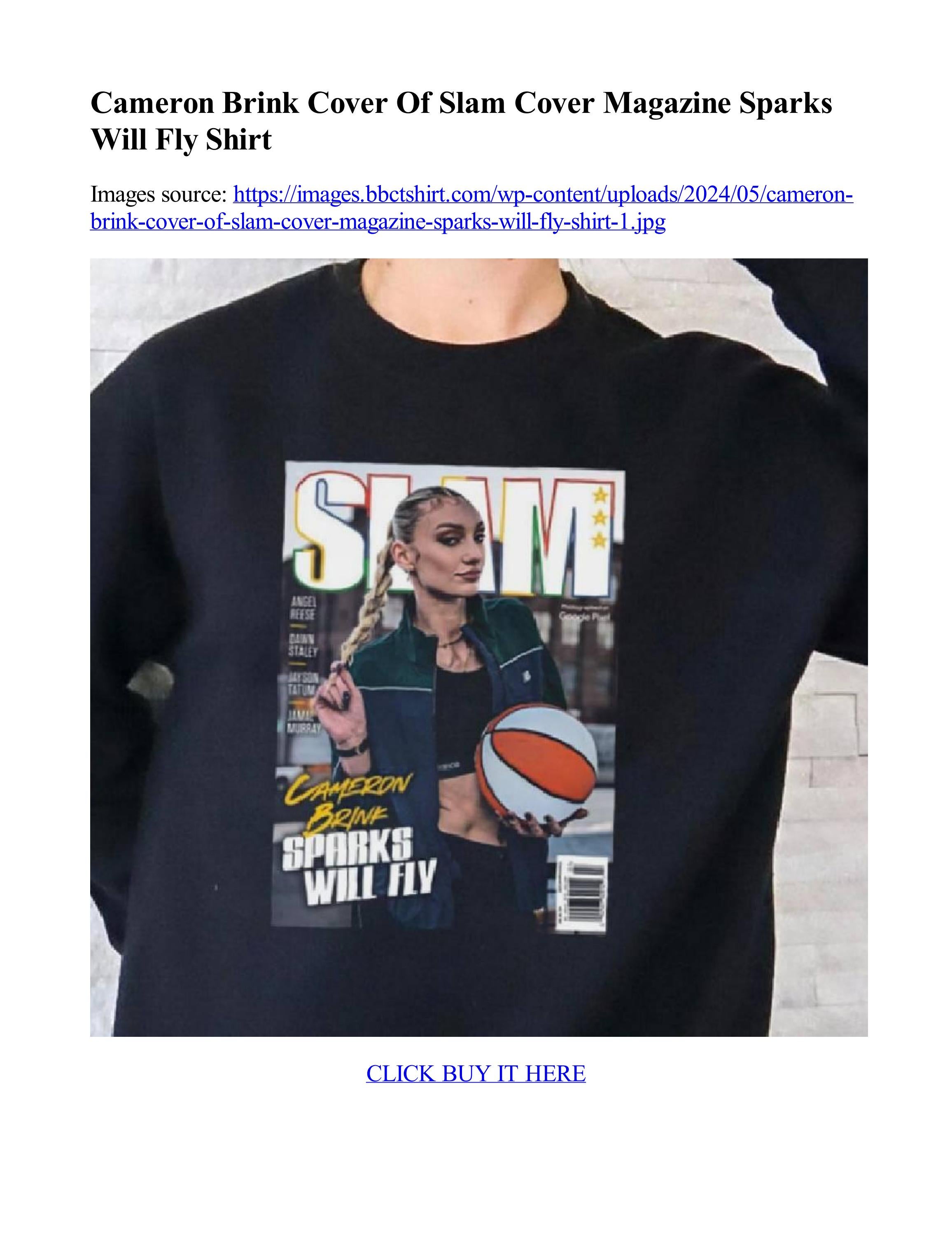 Cameron Brink Cover Of Slam Cover Magazine Sparks Will Fly Shirt by ...