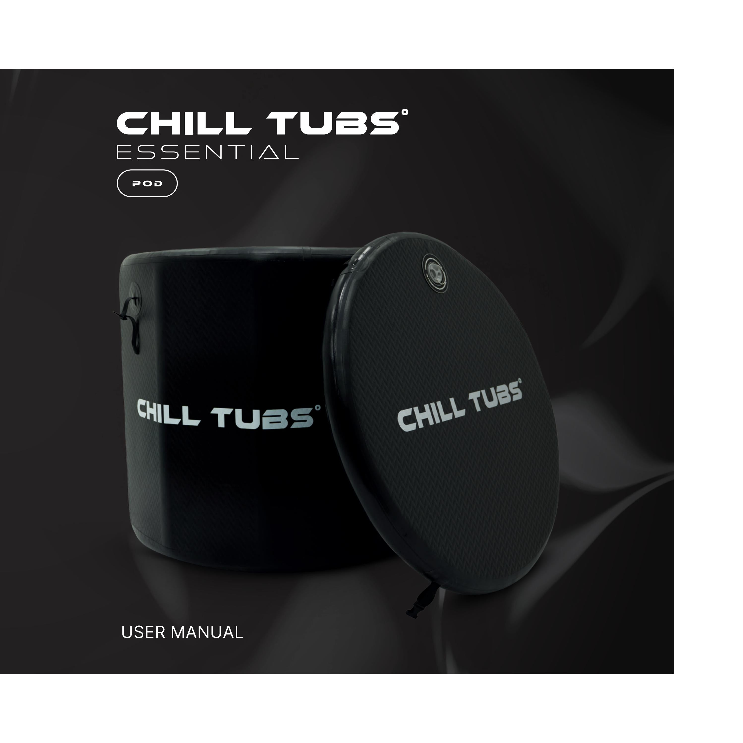 Chill Tubs - User Manual - Essentials Pod by superiorwellness - Issuu