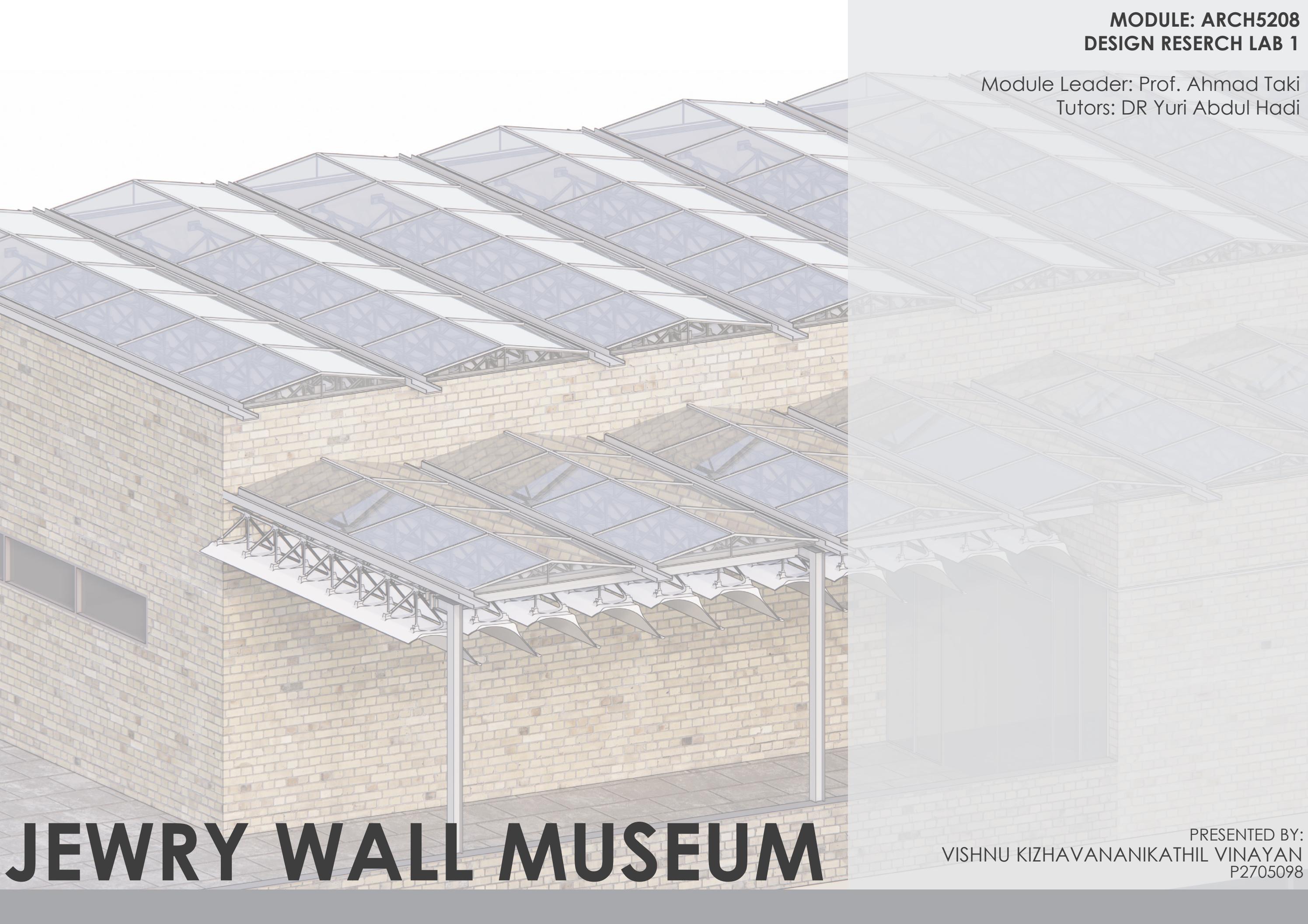 Design Lab 01 - Jewry Wall Museum Proposal by Vishnu K Vinayan - Issuu
