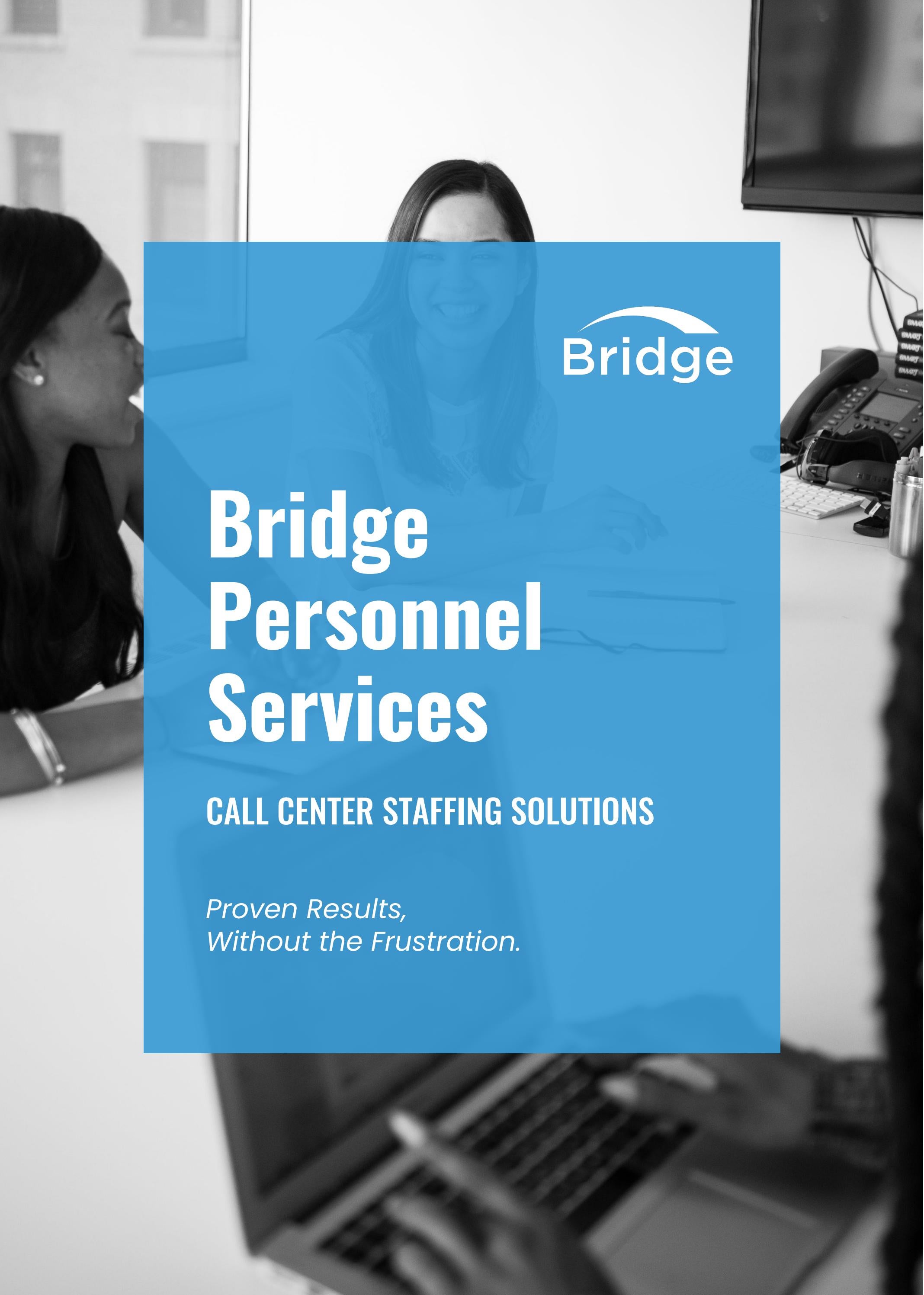 Call Center Staffing Solutions Bridge by Bridge Personnel Services - Issuu