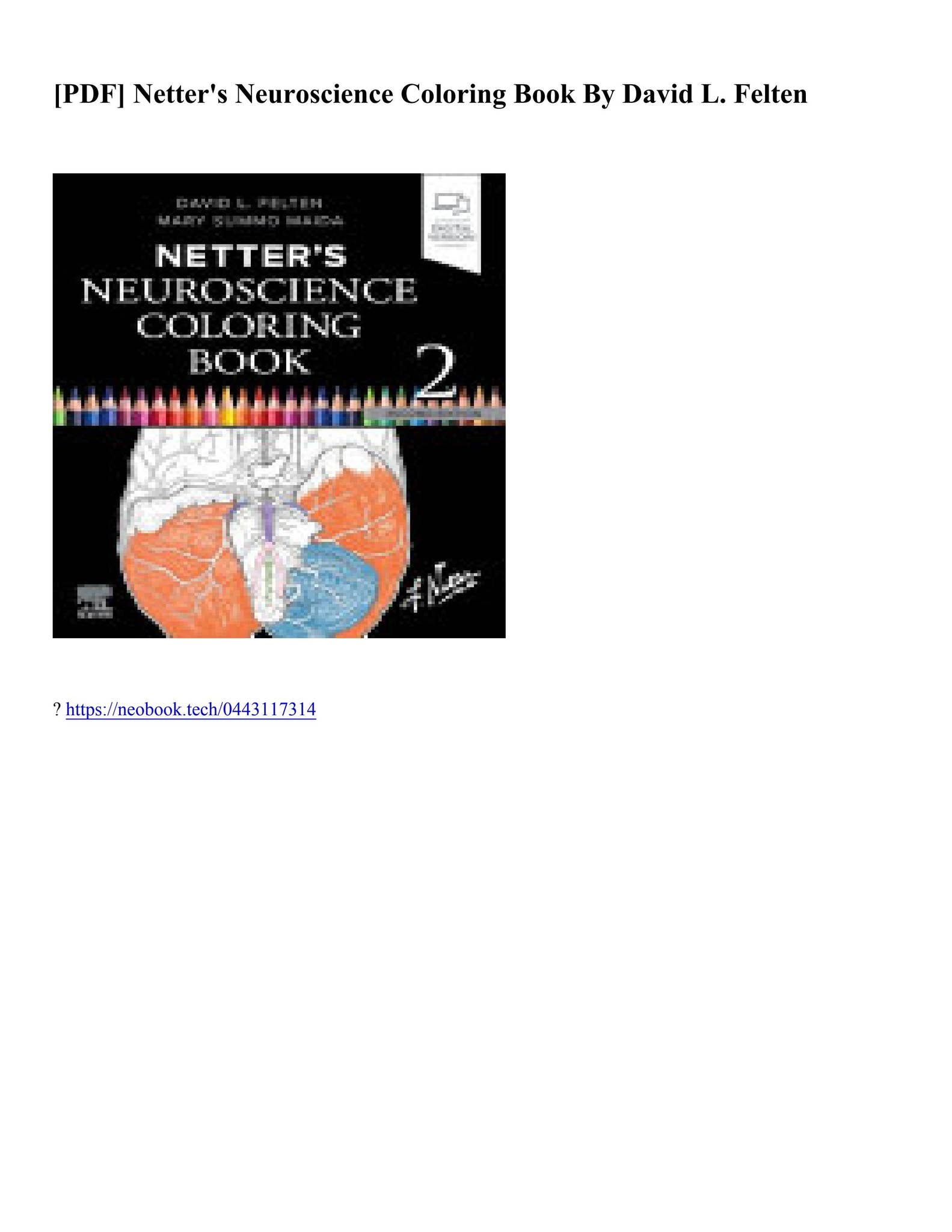 [PDF] Download Netter's Neuroscience Coloring Book By David L. Felten ...