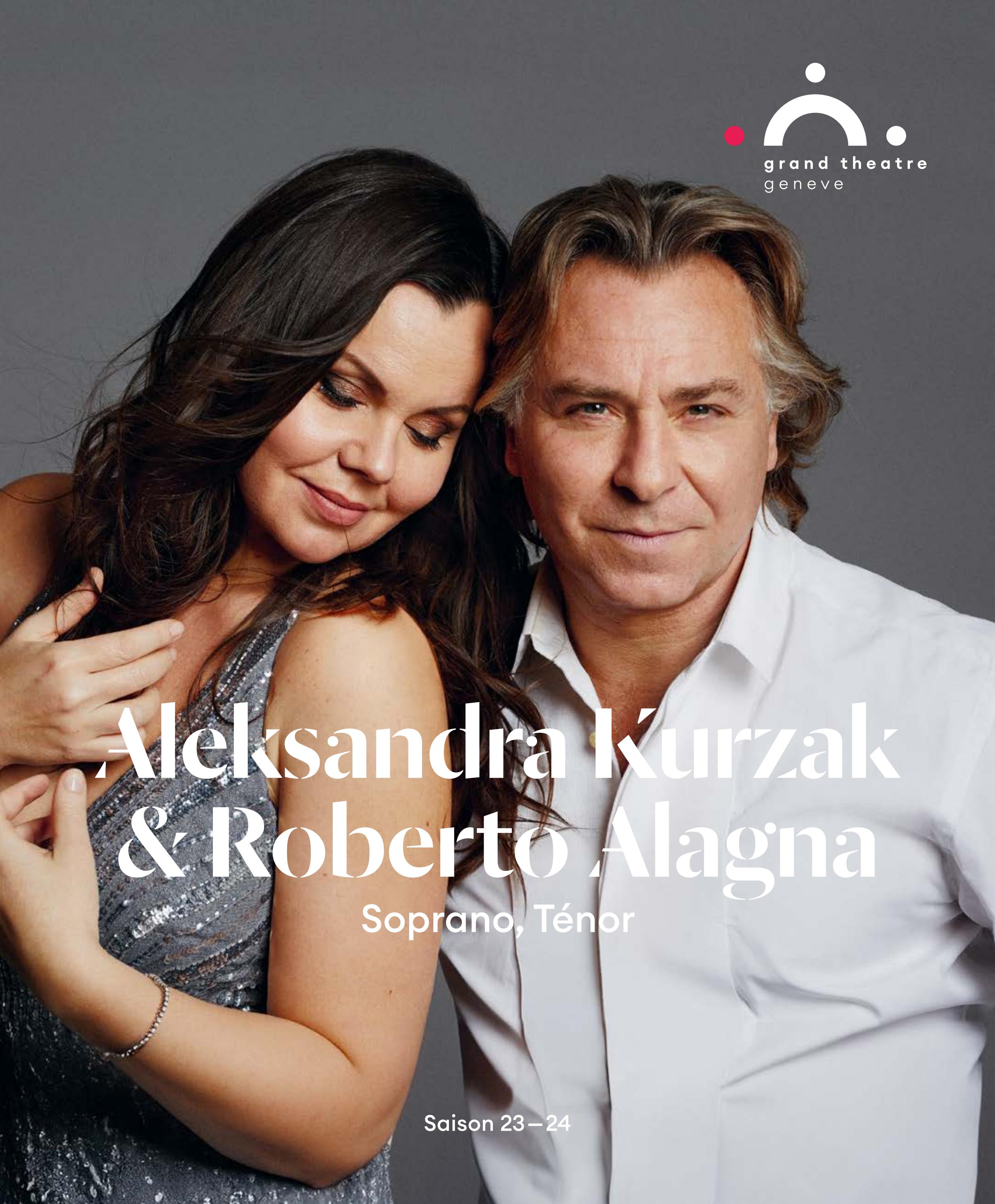 GTG 2324 - Aleksandra Kurzak & Roberto Alagna by Grand Théâtre de ...