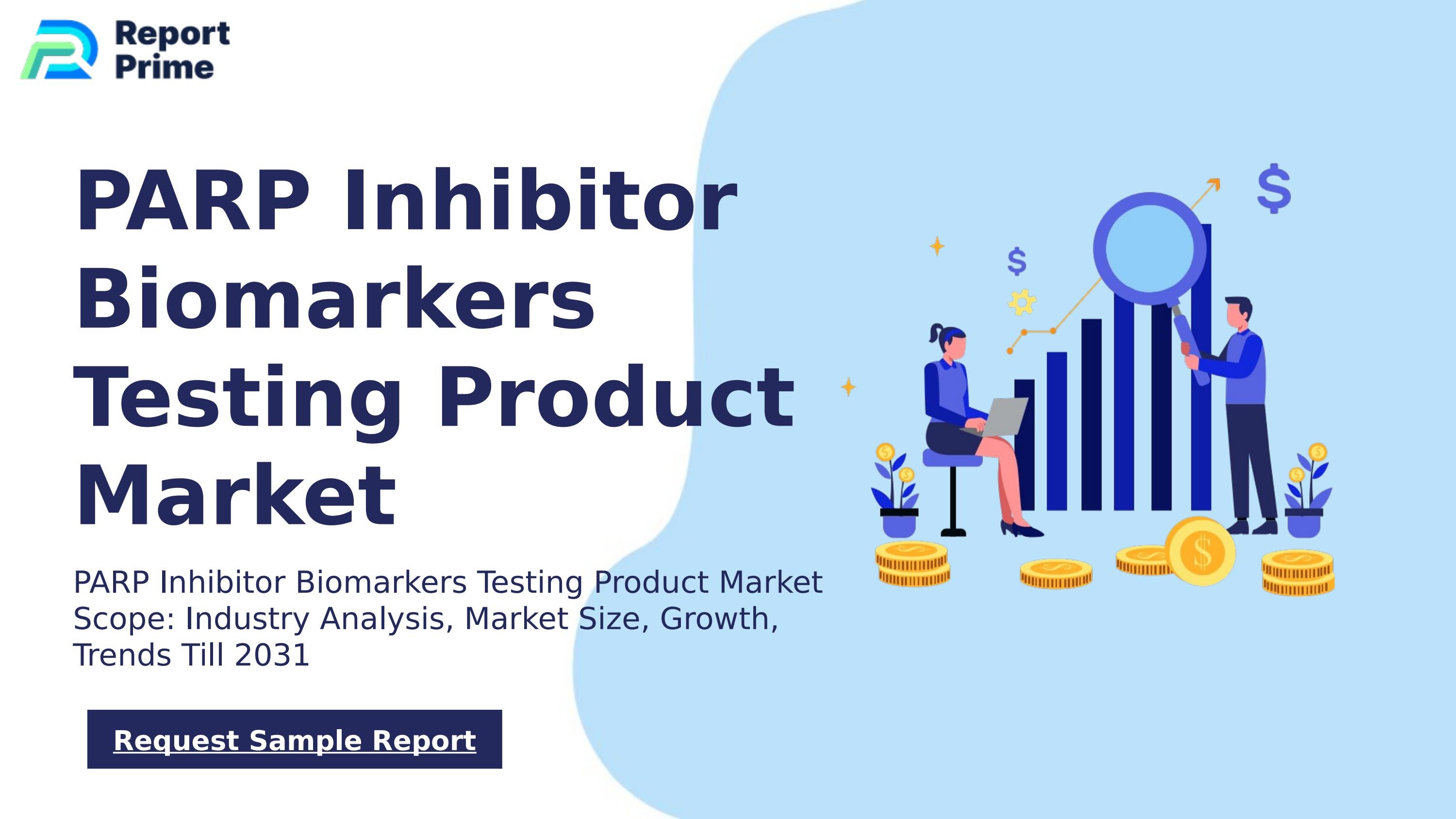 Global PARP Inhibitor Biomarkers Testing Product market cagr 5.20% by ...