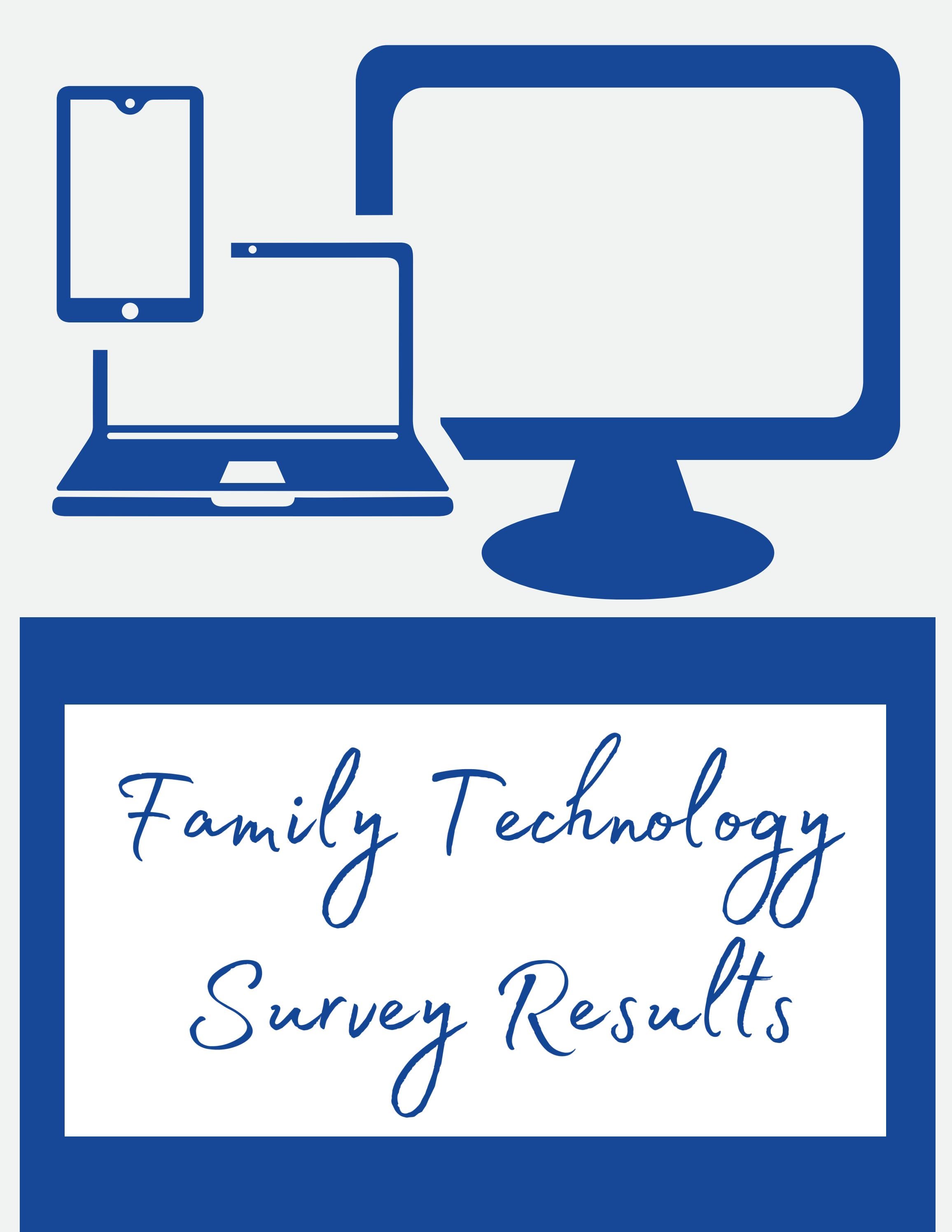 Family Technology Survey Results by Mary Ann McGann - Issuu