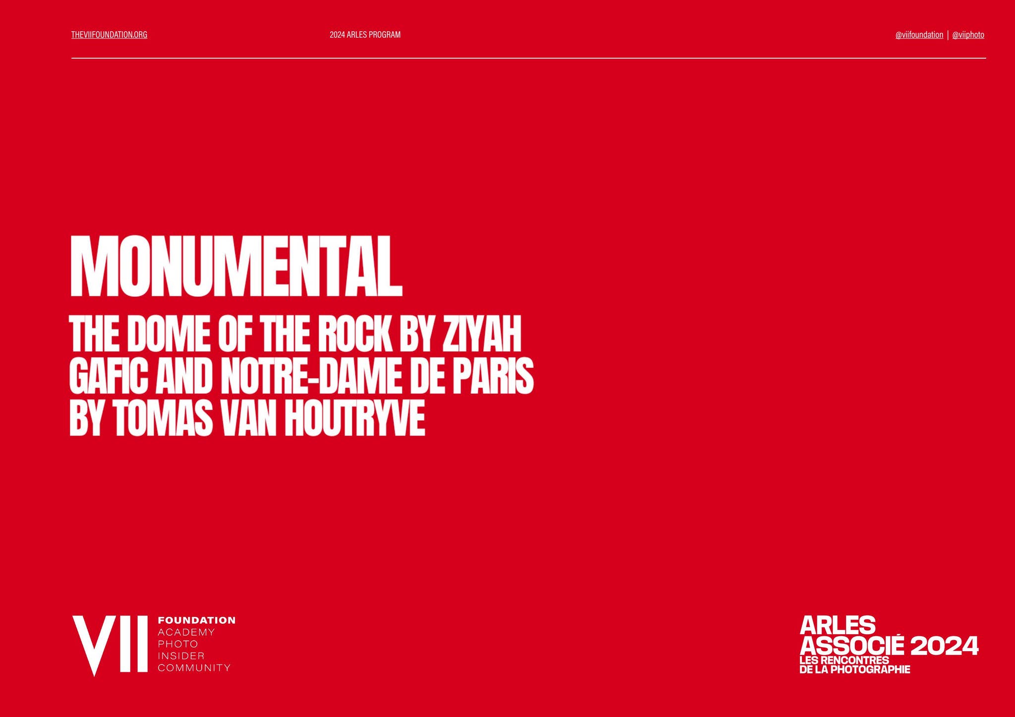 MONUMENTAL by The VII Foundation | Exhibition Book by The VII Foundation - Issuu