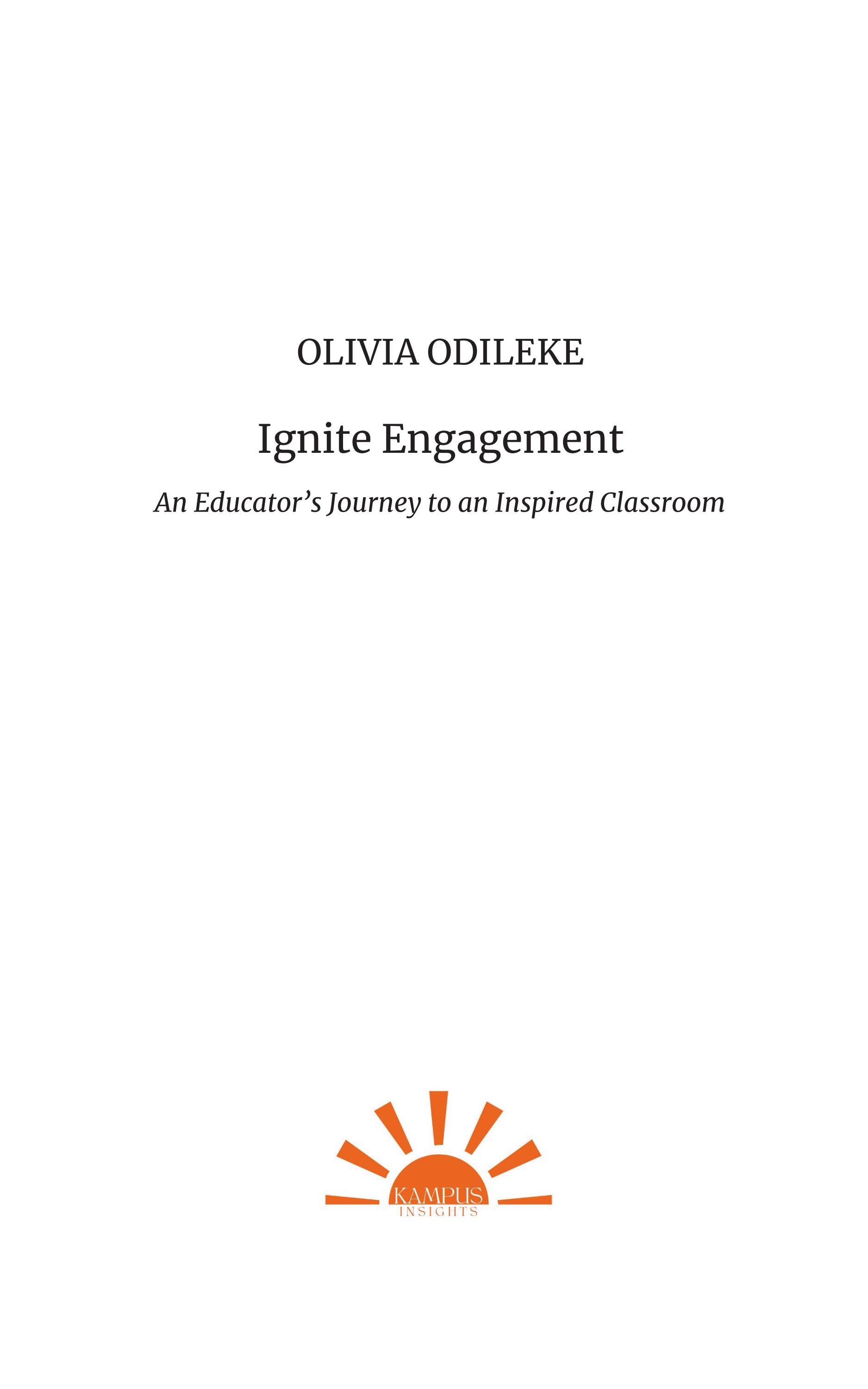 Ignite Engagement: An Educator's Guide to an Inspired Classroom by ...
