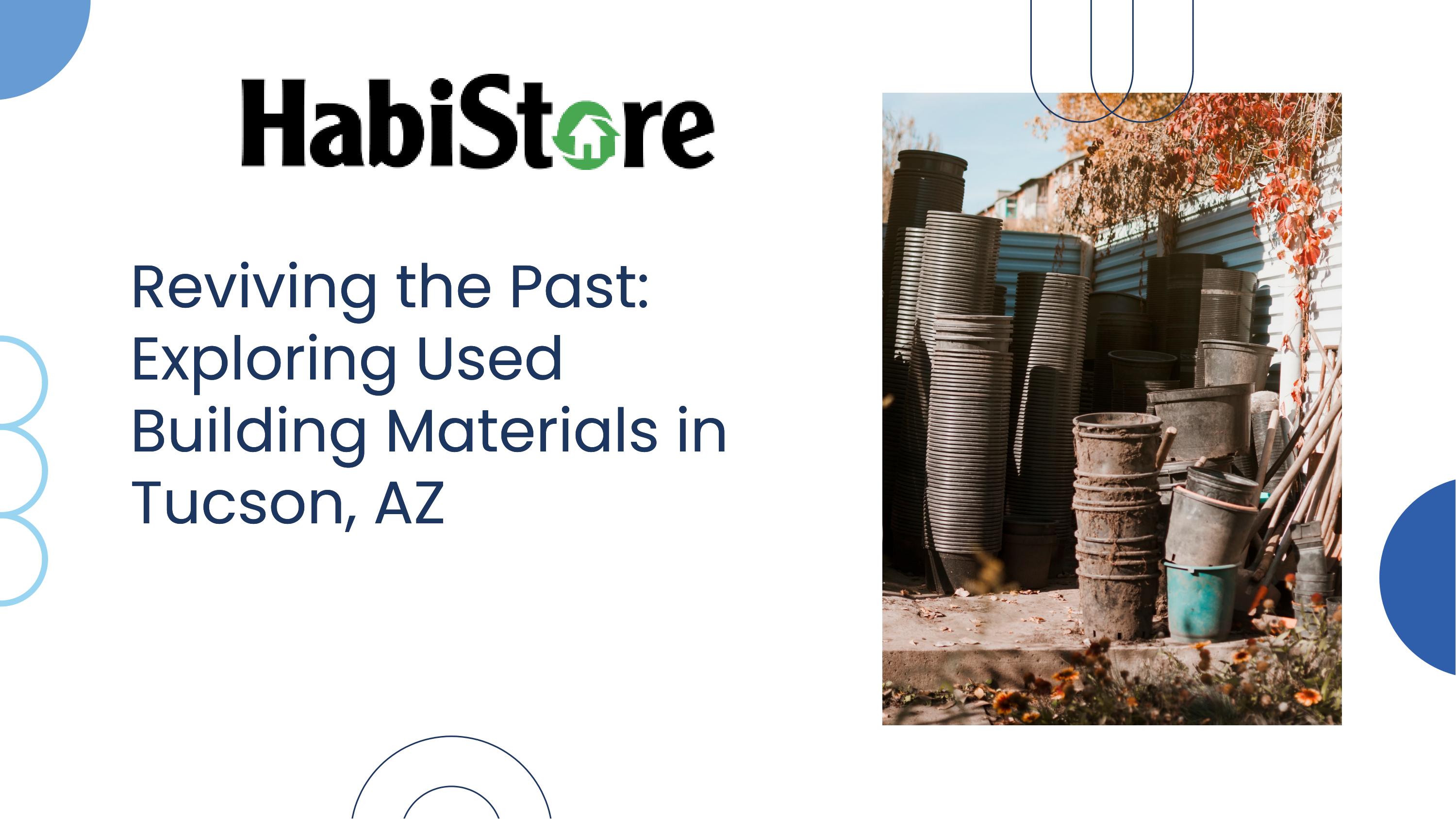 Used Building Materials Store in Tucson AZ by habistore - Issuu