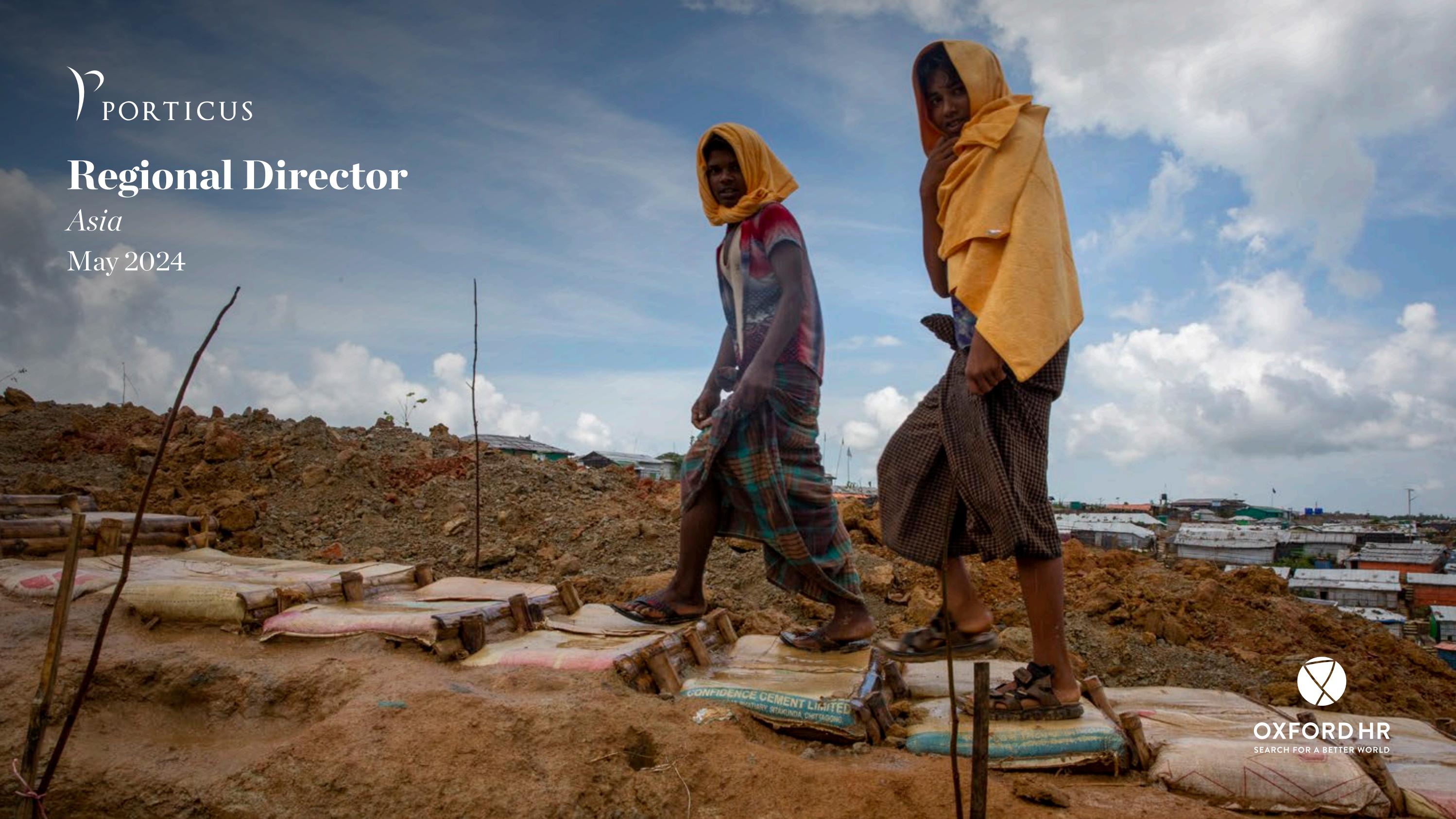 Porticus – Regional Director, Asia by Oxford HR - Issuu
