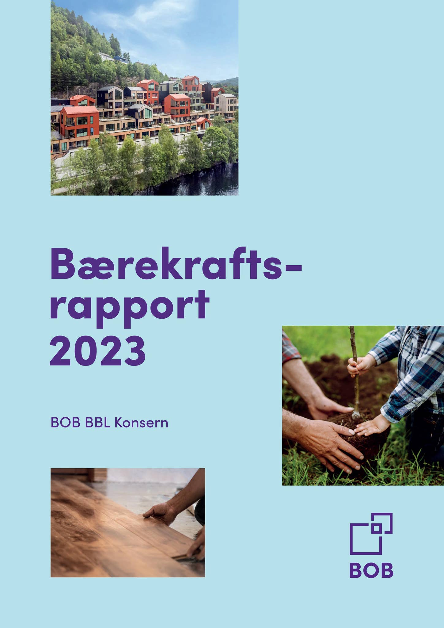 Bærekraftsrapport BOB BBL 2023 by BOB BBL - Issuu