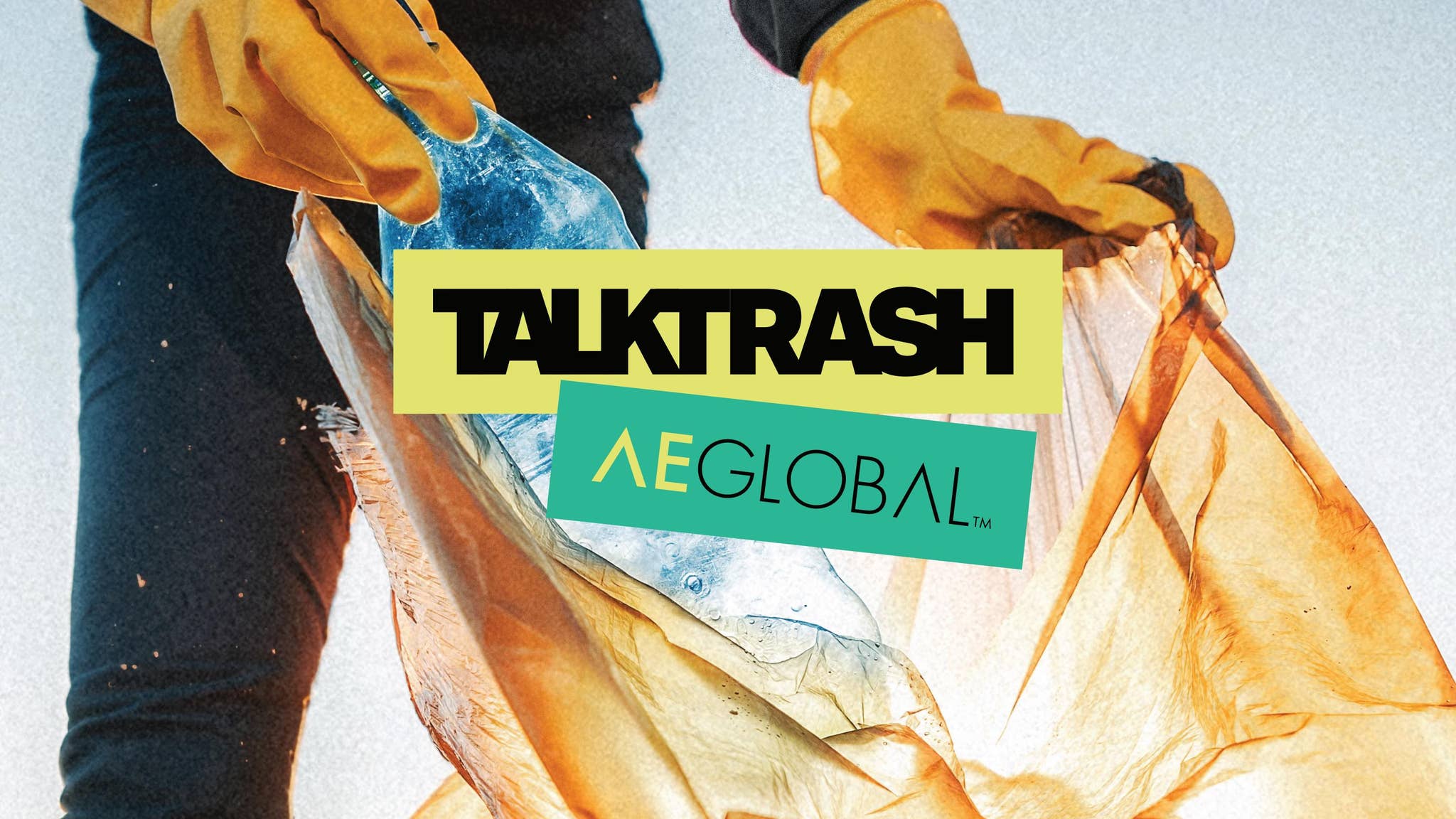 Talk Trash Presentation by AE Global by AEGlobal - Issuu