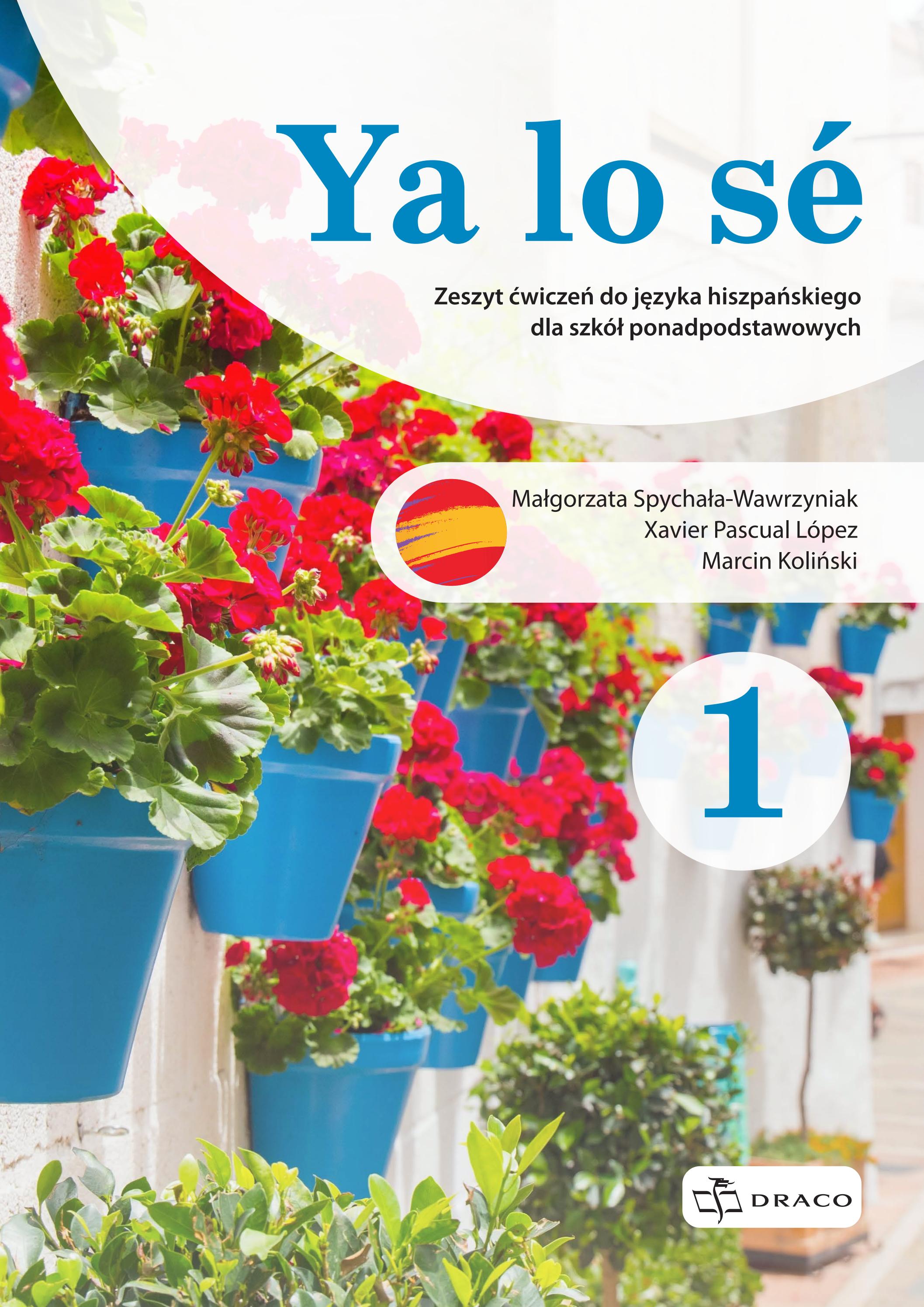 Ya lo se 1 zeszyt ćwiczeń by WydawnictwoDraco - Issuu