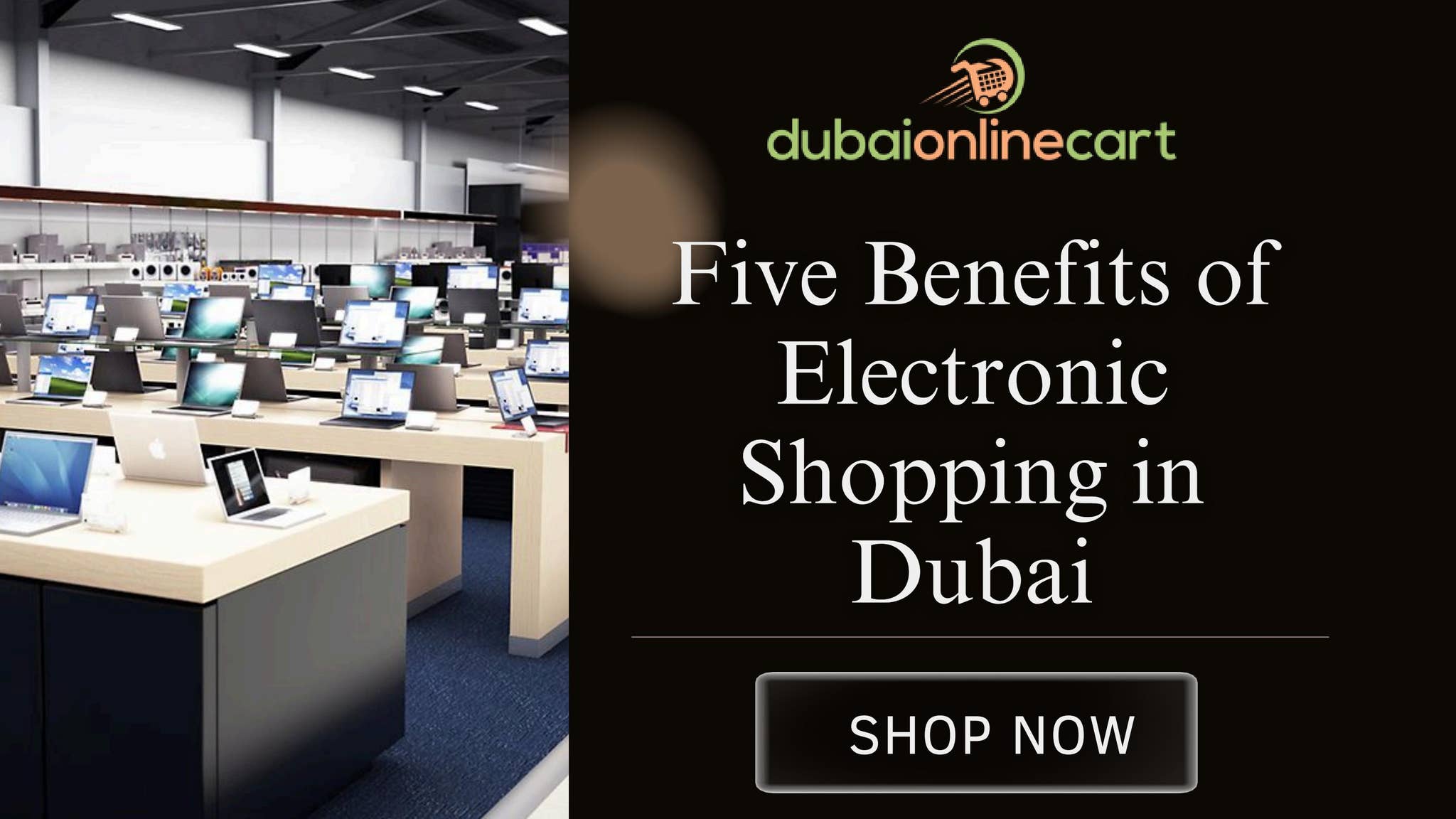 Five Benefits of Electronic Shopping in Dubai by Dubai Online Cart - Issuu
