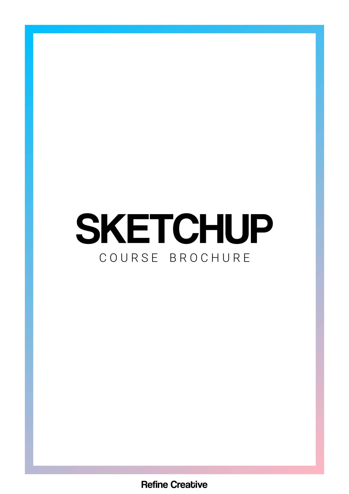 Refine Creative_SketchUp Short Course Brochure_V01 by RefineCreative ...