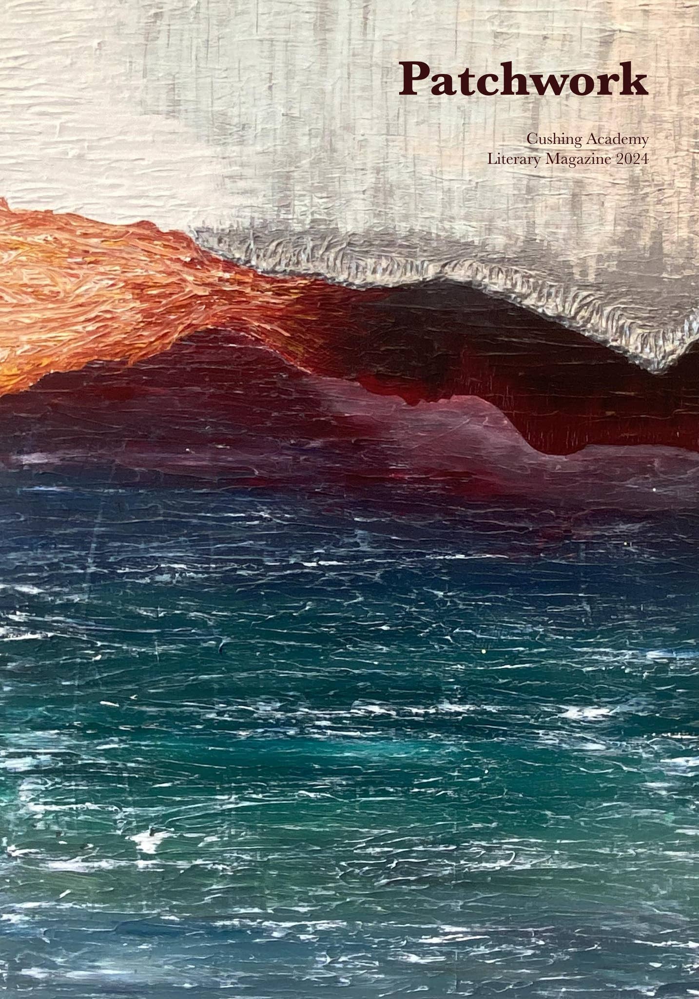 2024 Patchwork Literary Magazine by Cushing Academy - Issuu