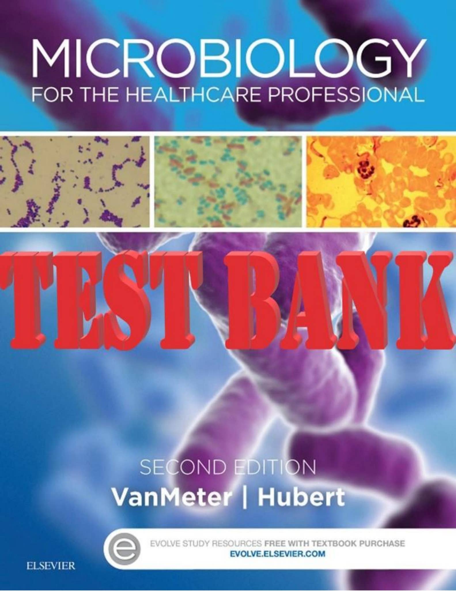 Microbiology for the Healthcare Professional 2nd Edition by Karin C ...