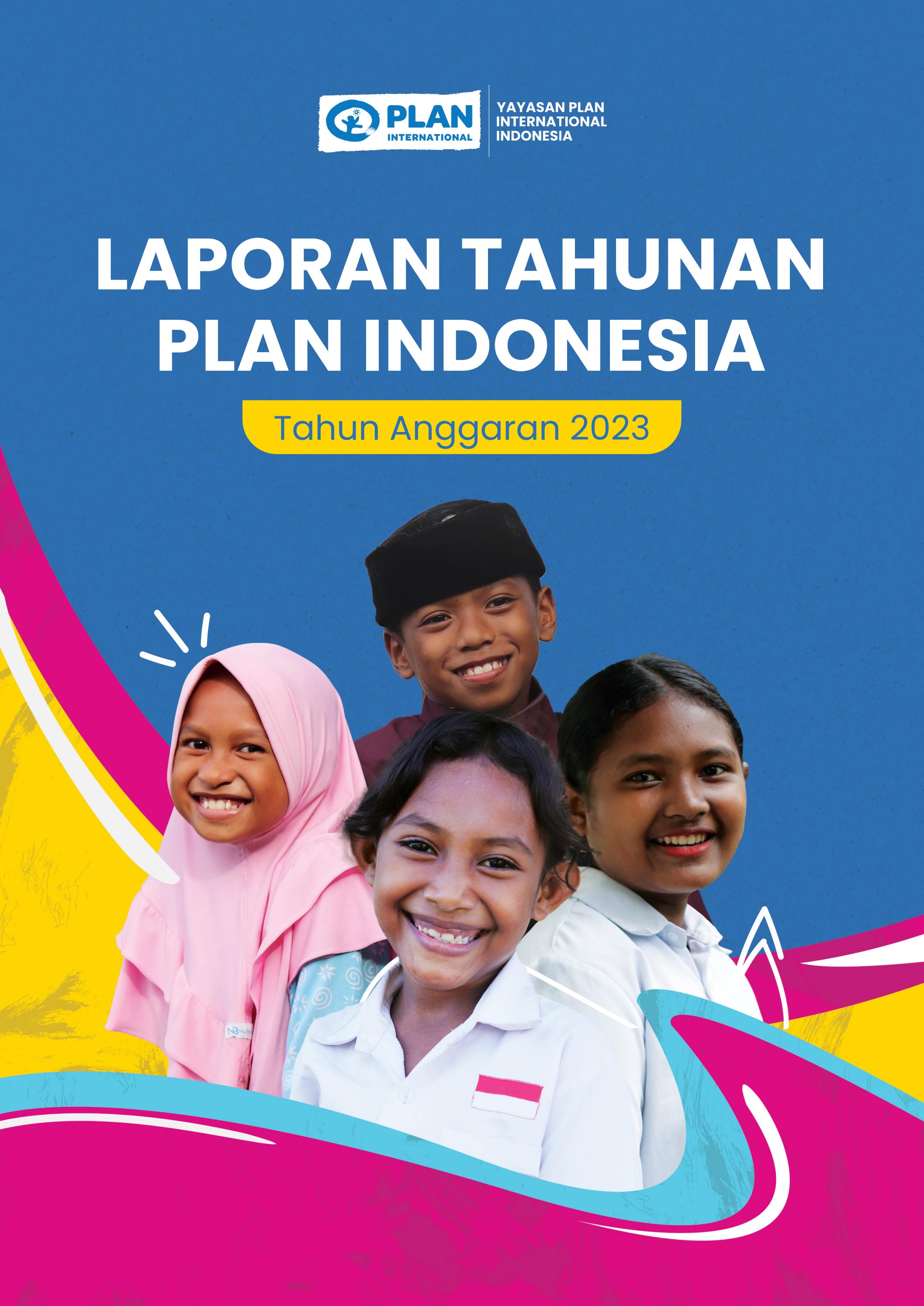 Plan Indonesia Annual Report 2023 by Plan Indonesia Official Channel ...