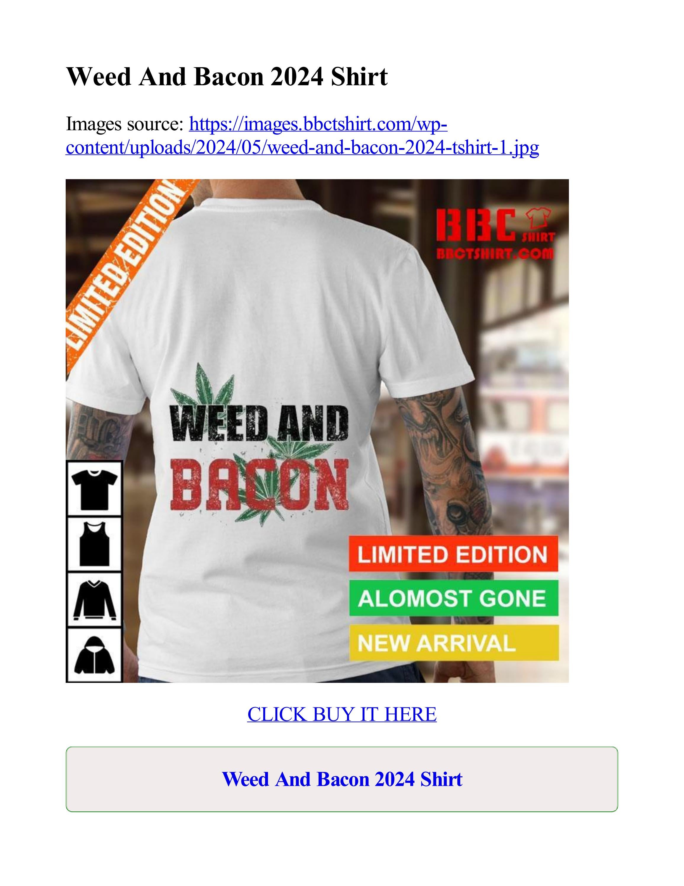 Weed And Bacon 2024 Shirt by bbctshirt - Issuu