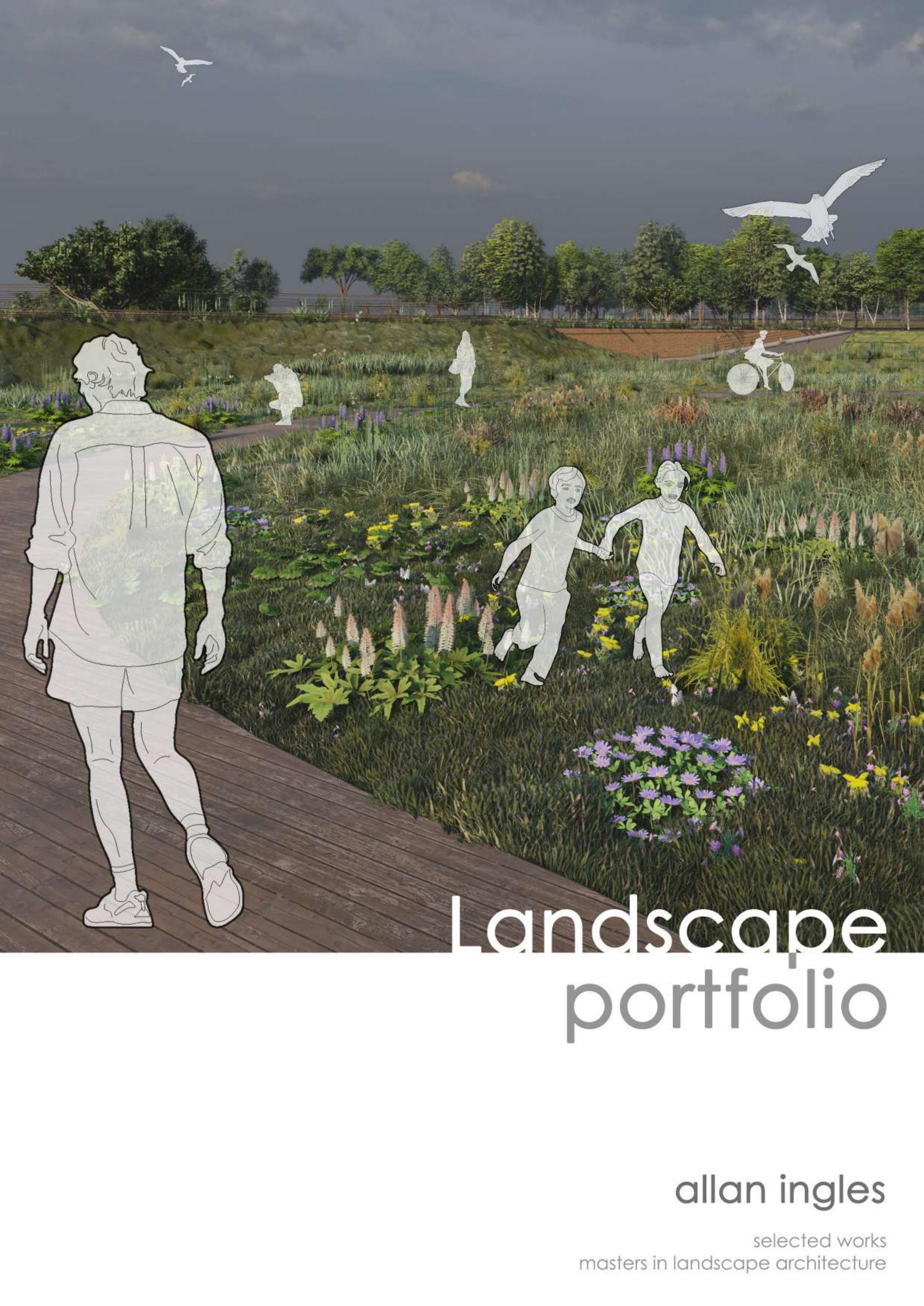 Landscape Portfolio | Master of Landscape Architecture | Allan Ingles ...