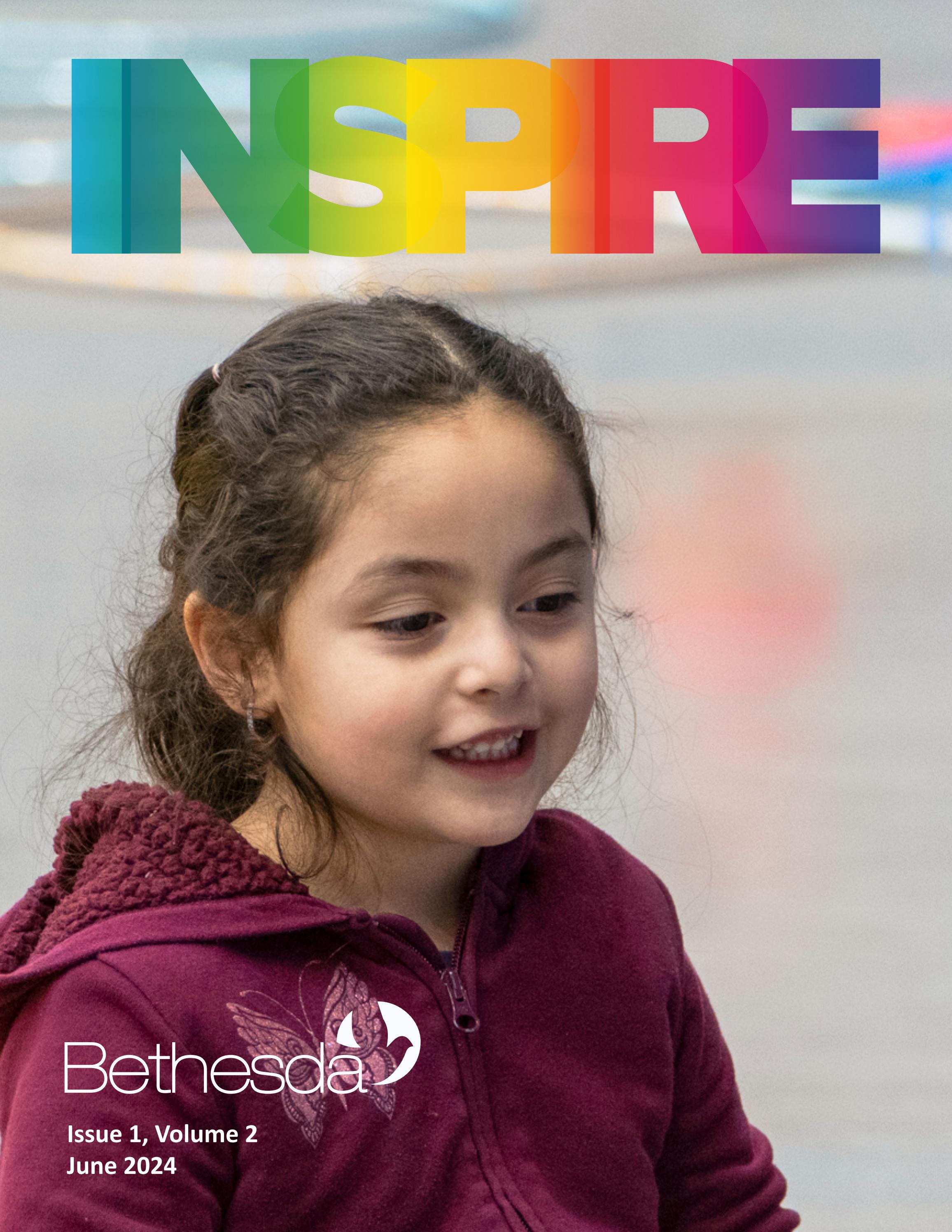 Inspire Magazine | Issue 1, Volume 2 | June 2024 by Bethesda Niagara ...