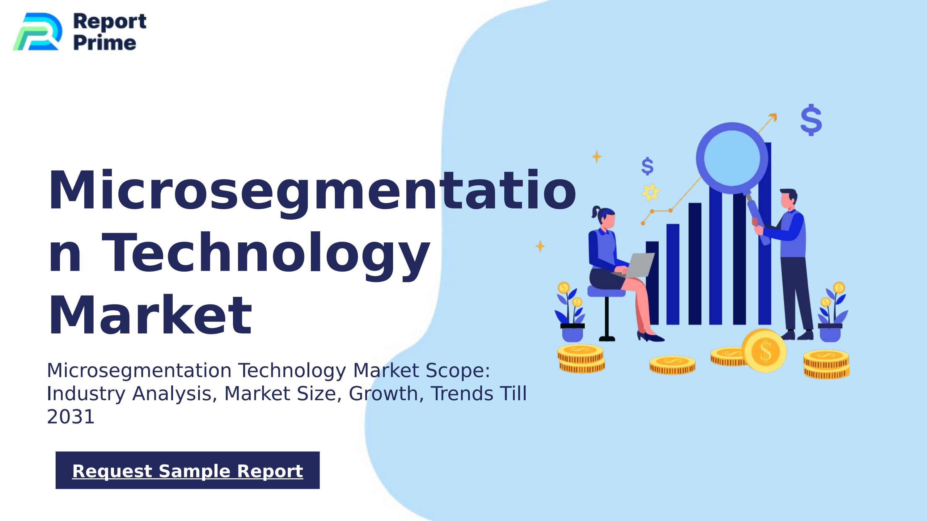 Global Microsegmentation Technology market cagr 10.9% by ReportPrime - Issuu