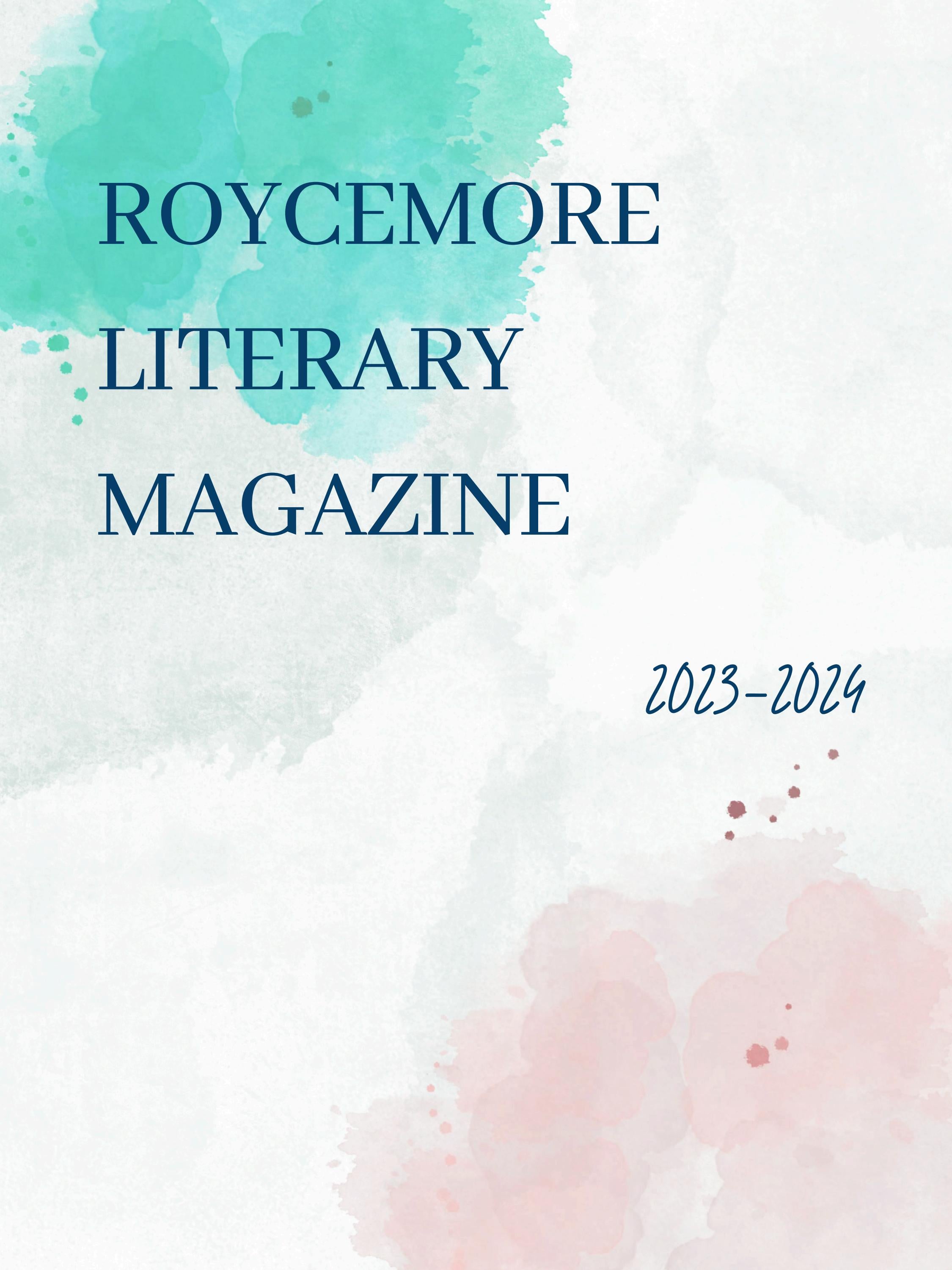Roycemore Literary Magazine 2024 by roycemoreschool - Issuu