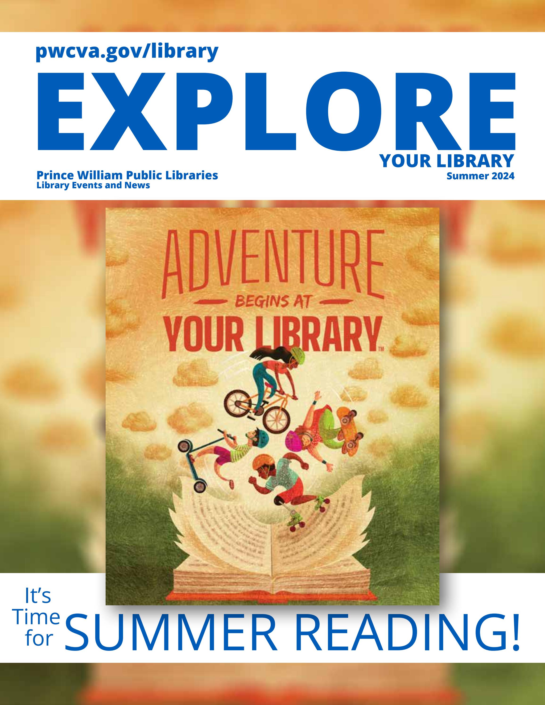 Explore Summer 2024 by Prince William Public Libraries - Issuu