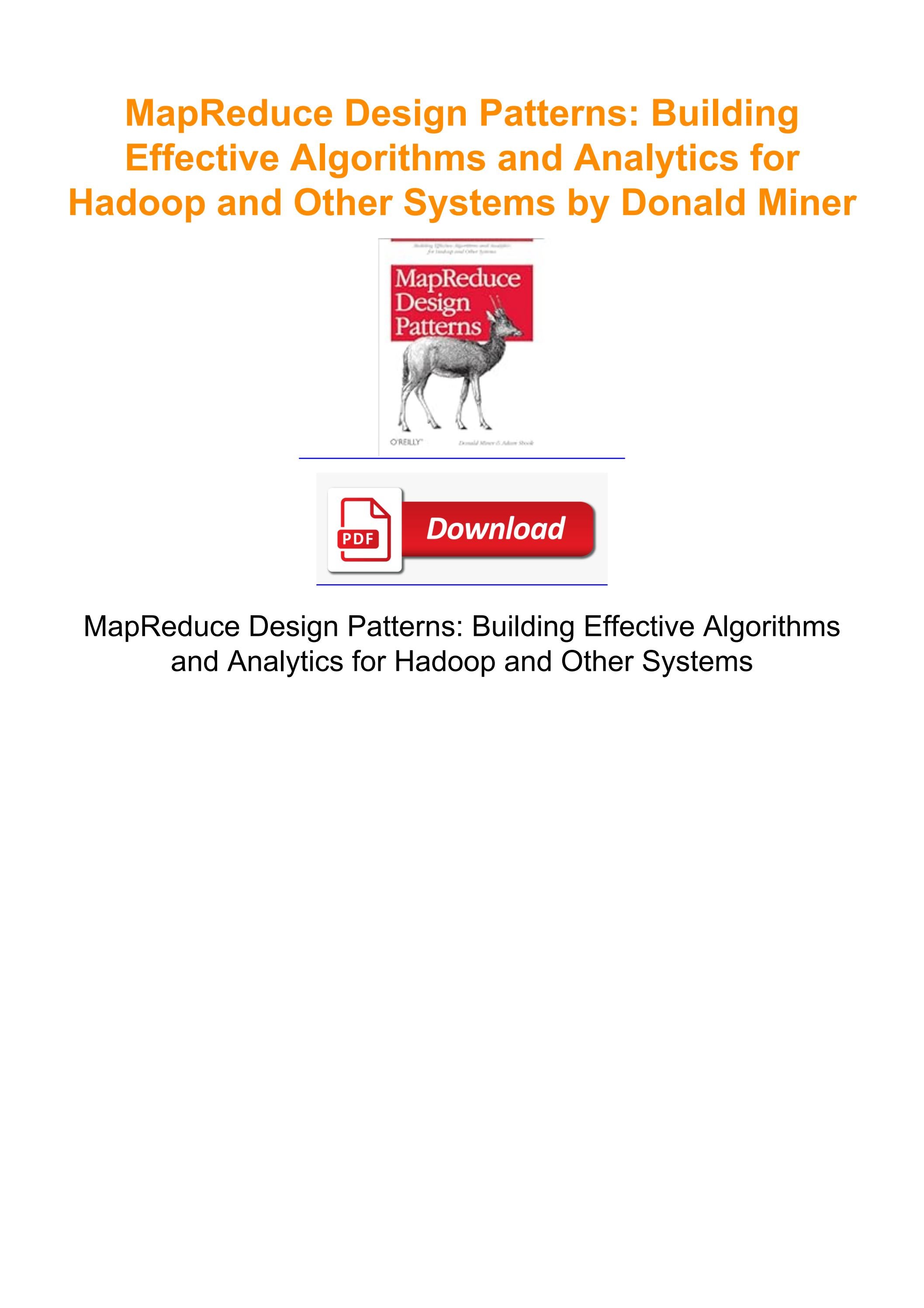 Pdf ⚡ Mapreduce Design Patterns Building Effective Algorithms And By Ebooksnew Issuu