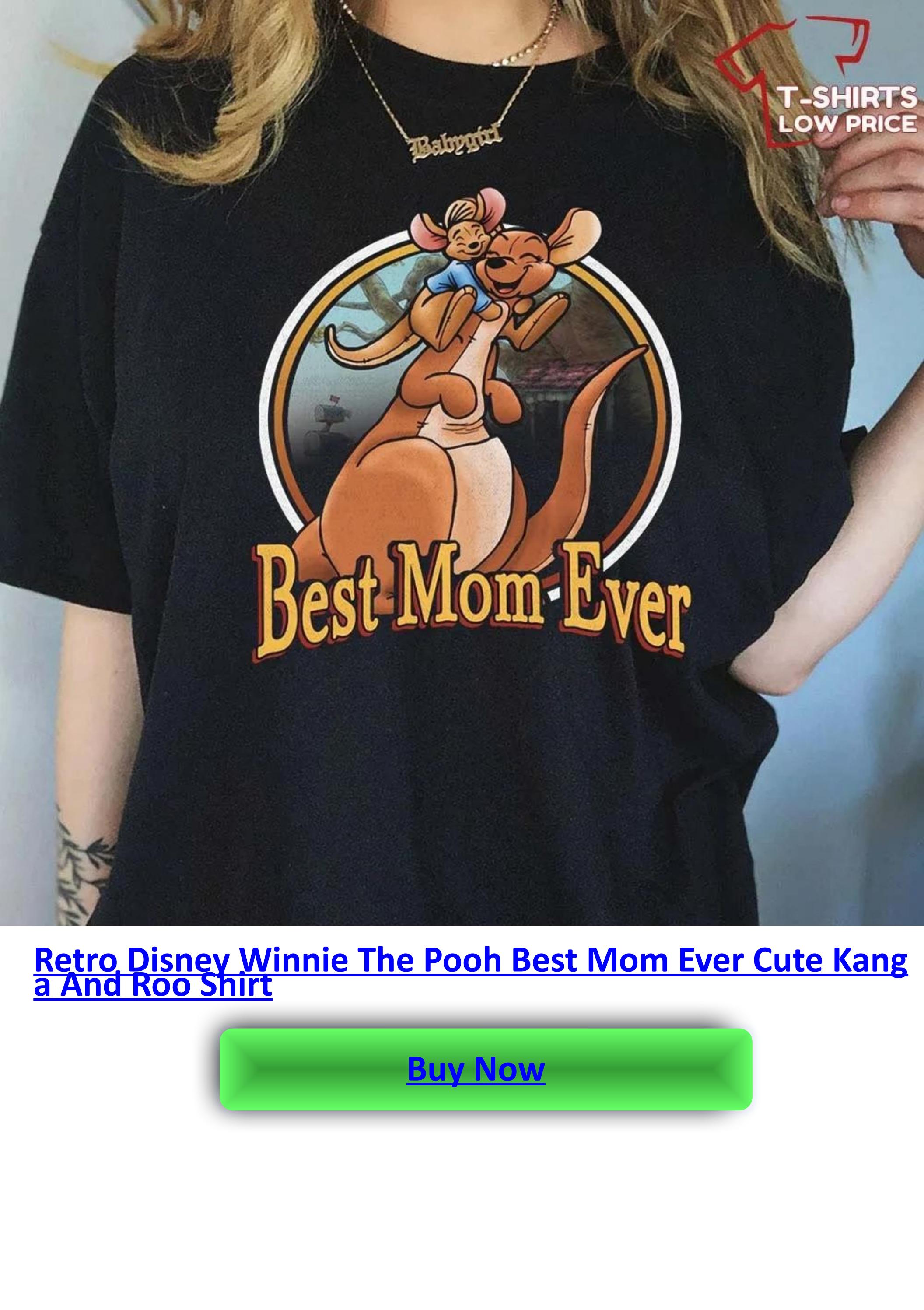 Retro Disney Winnie The Pooh Best Mom Ever Cute Kanga And Roo Shirt by ...