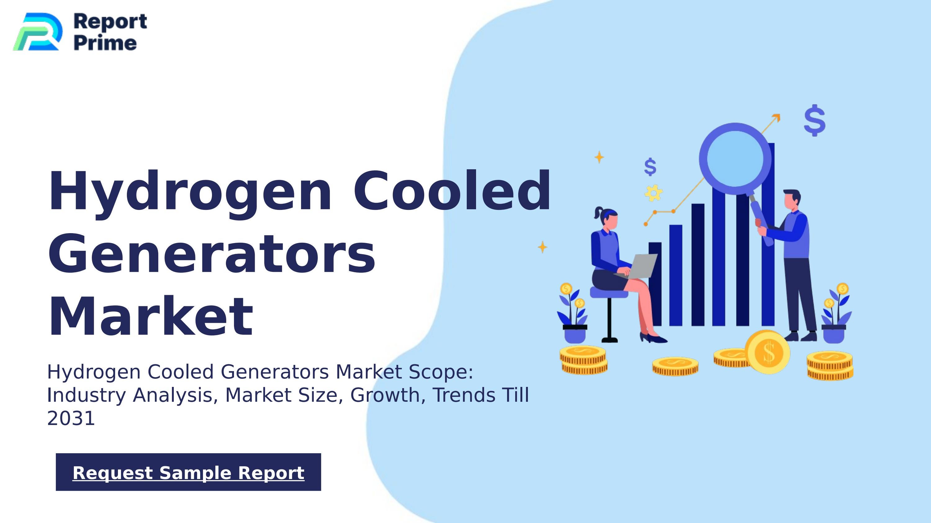 Global Hydrogen Cooled Generators market cagr 13.2% by ReportPrime - Issuu