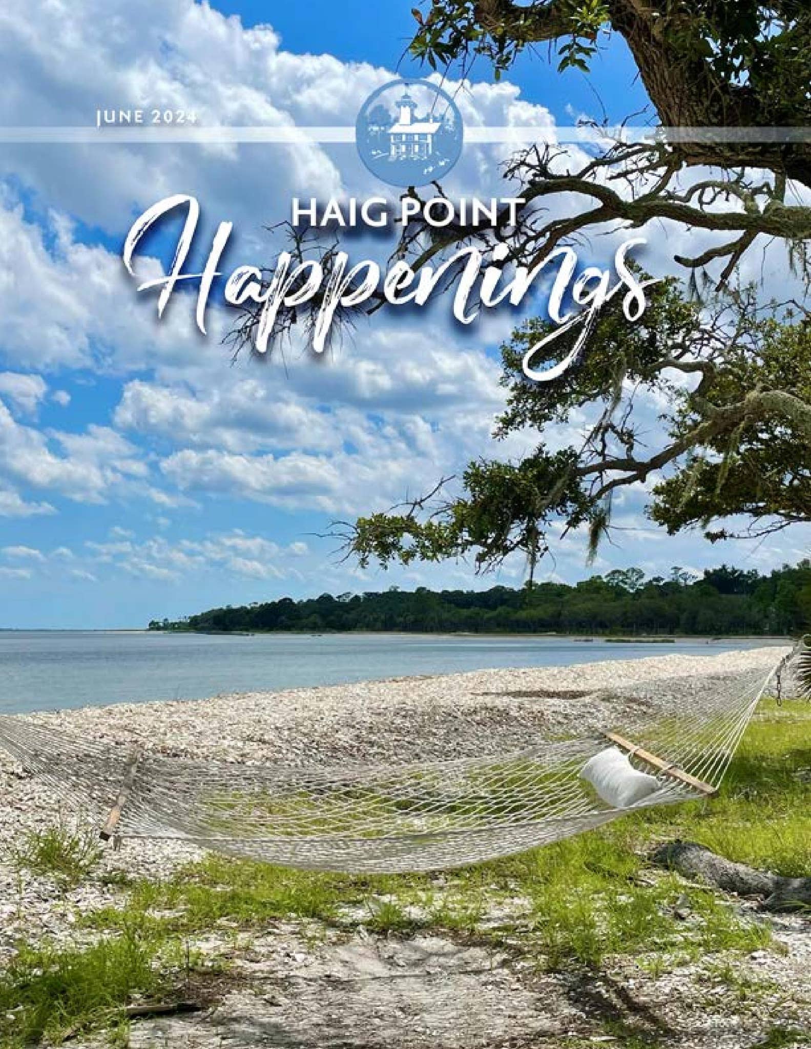 June Digital Haig Point Happenings by Haig Point Club and Community ...