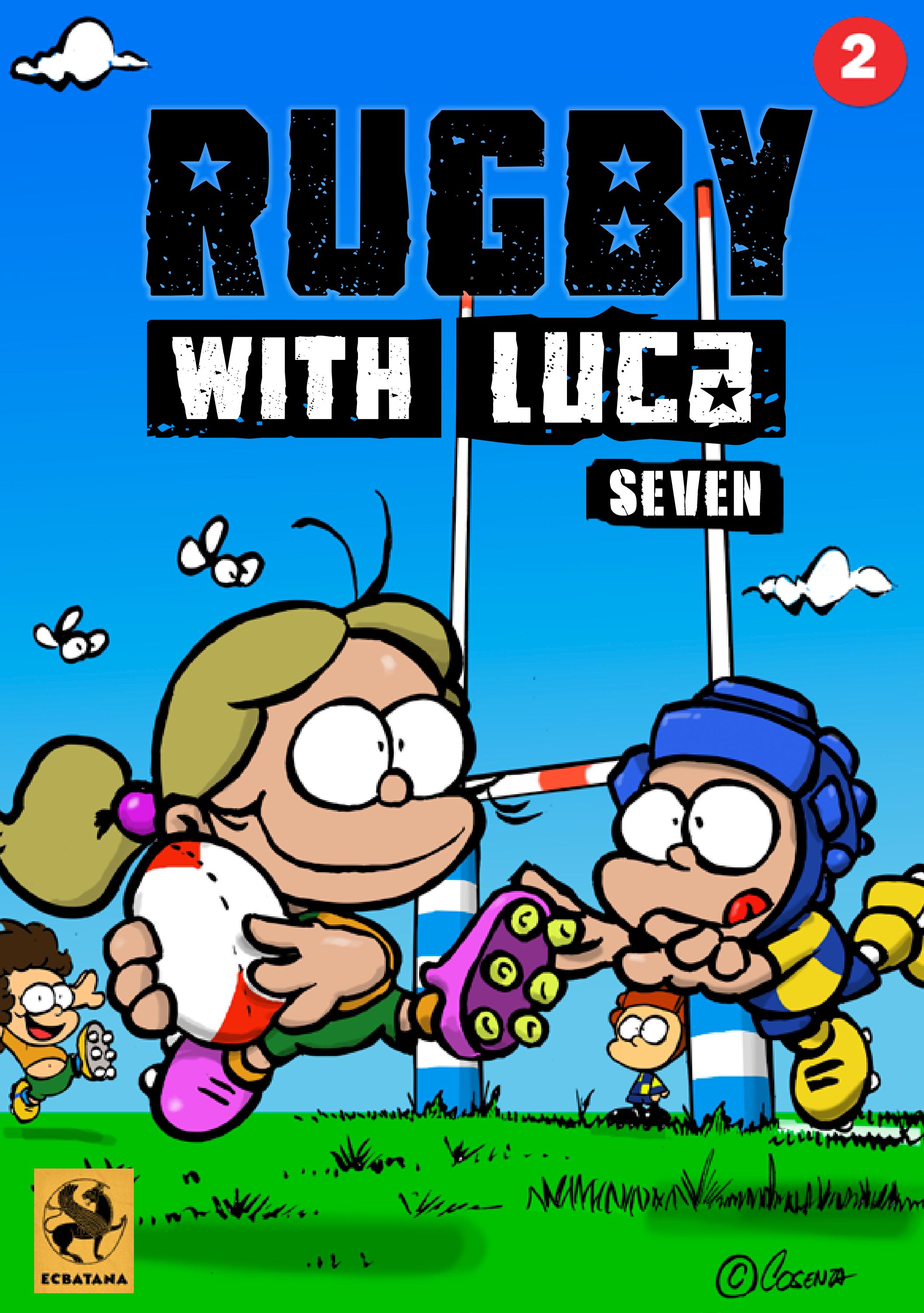 Rugby with Luca 7s by Luca Rugby - Issuu