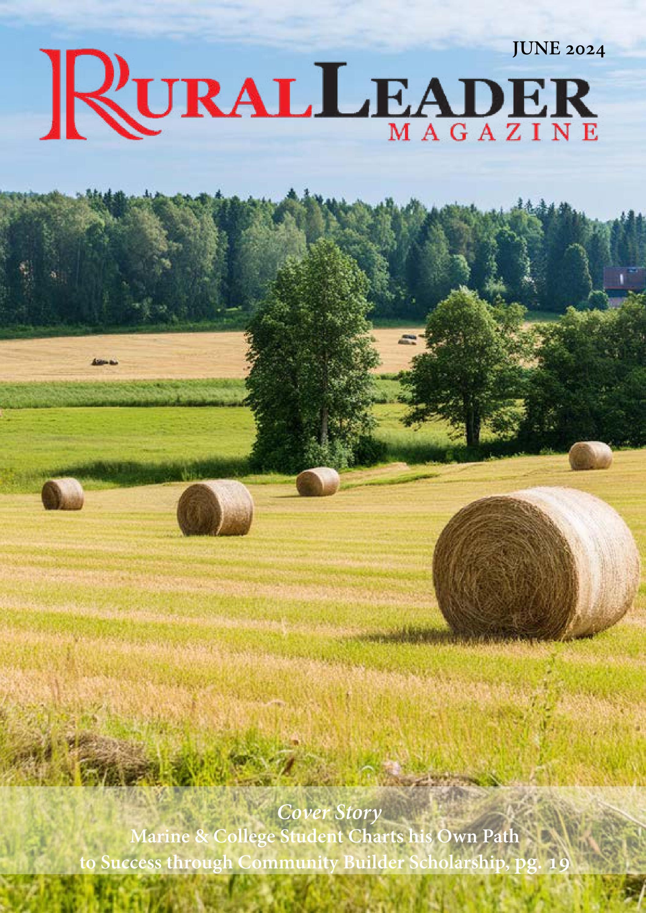 Rural Leader Magazine June 2024 by Rural Leader Magazine - Issuu