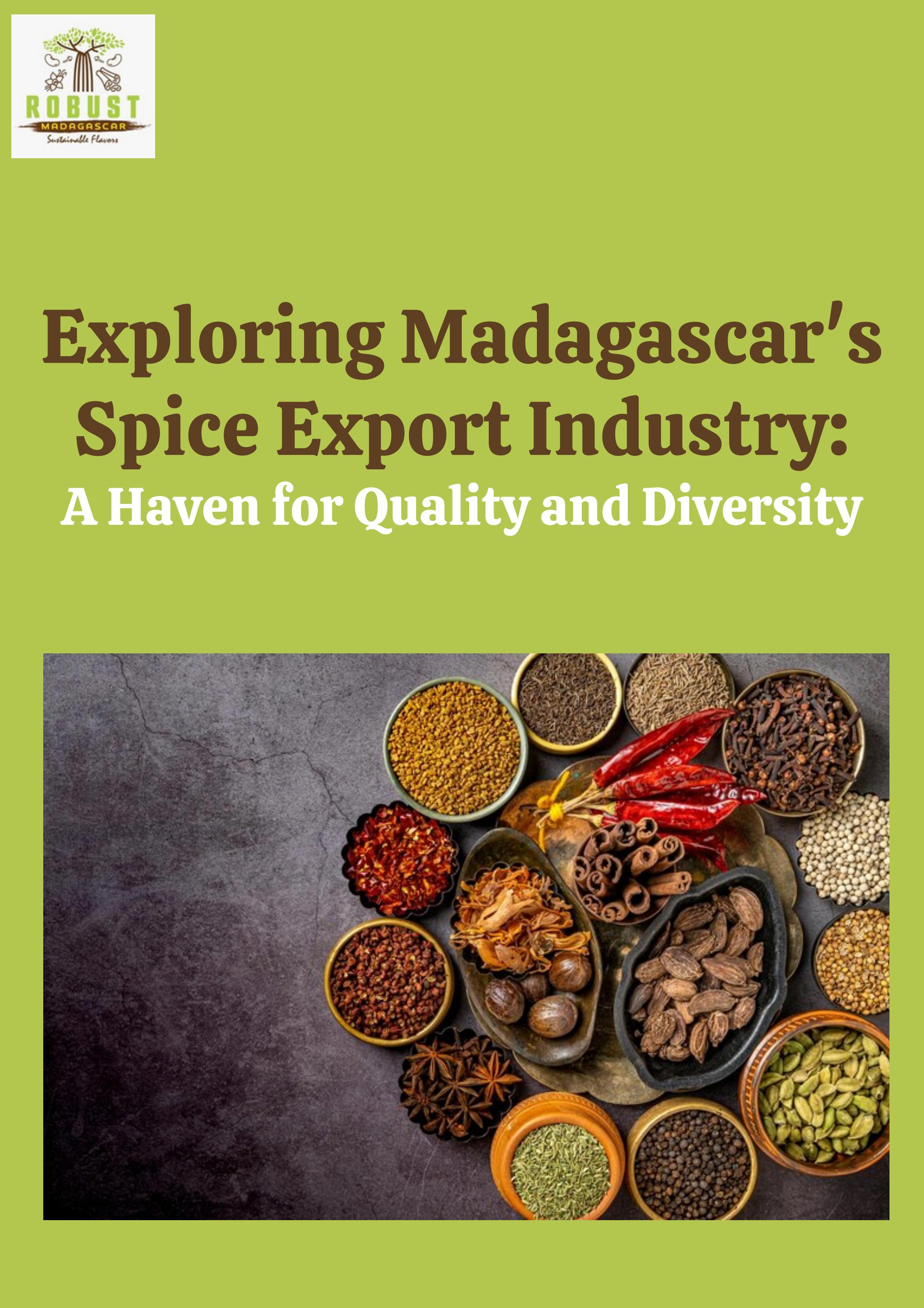 Exploring Madagascar's Spice Export Industry: A Haven for Quality and ...