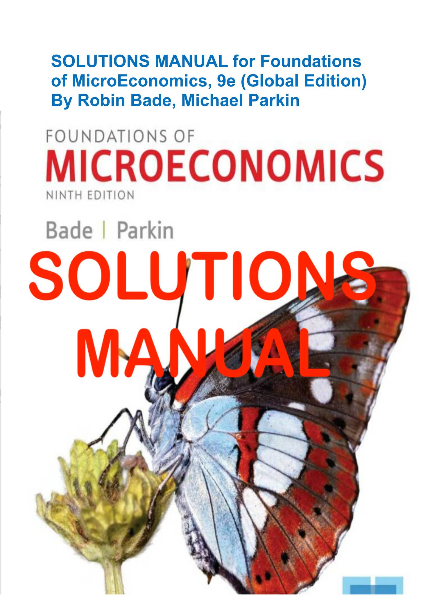 SOLUTIONS MANUAL for Foundations of MicroEconomics, 9e (Global Edition ...