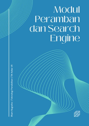 Modul Peramban dan Search Engine Kelas VII by ILHAM NUGRAHA - Issuu