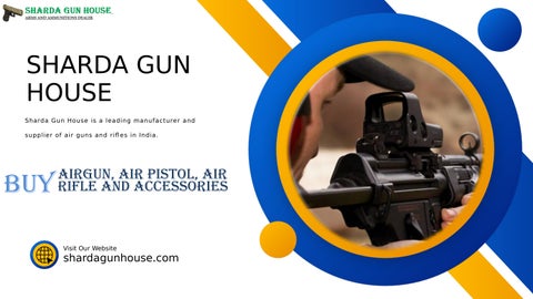 Best Air Pistol @ Sharda Gun House by shardagunhouse1 - Issuu