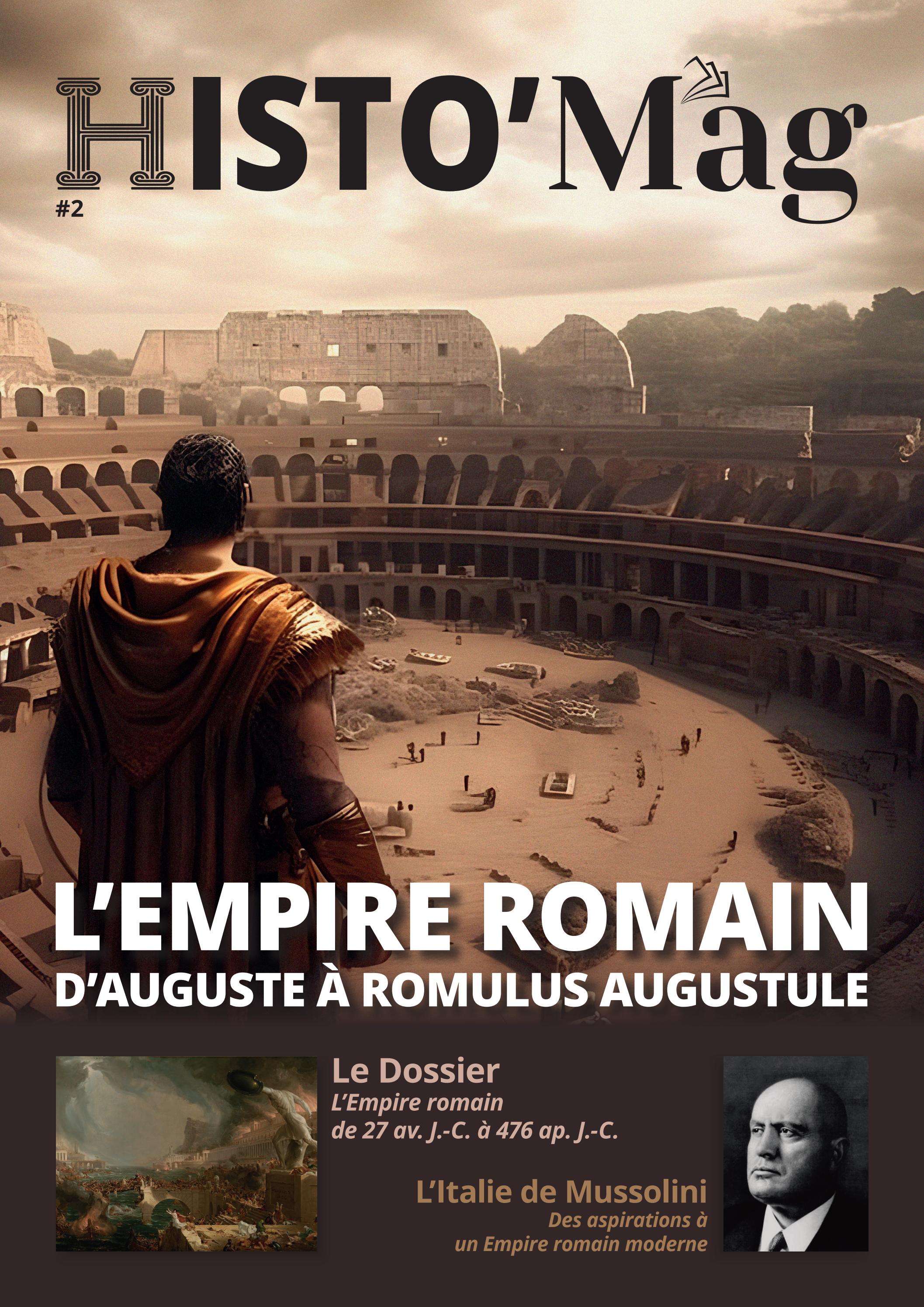 Histo'Mag #2 L'Empire romain, d'Auguste à Romulus Augustule by Histoire ...