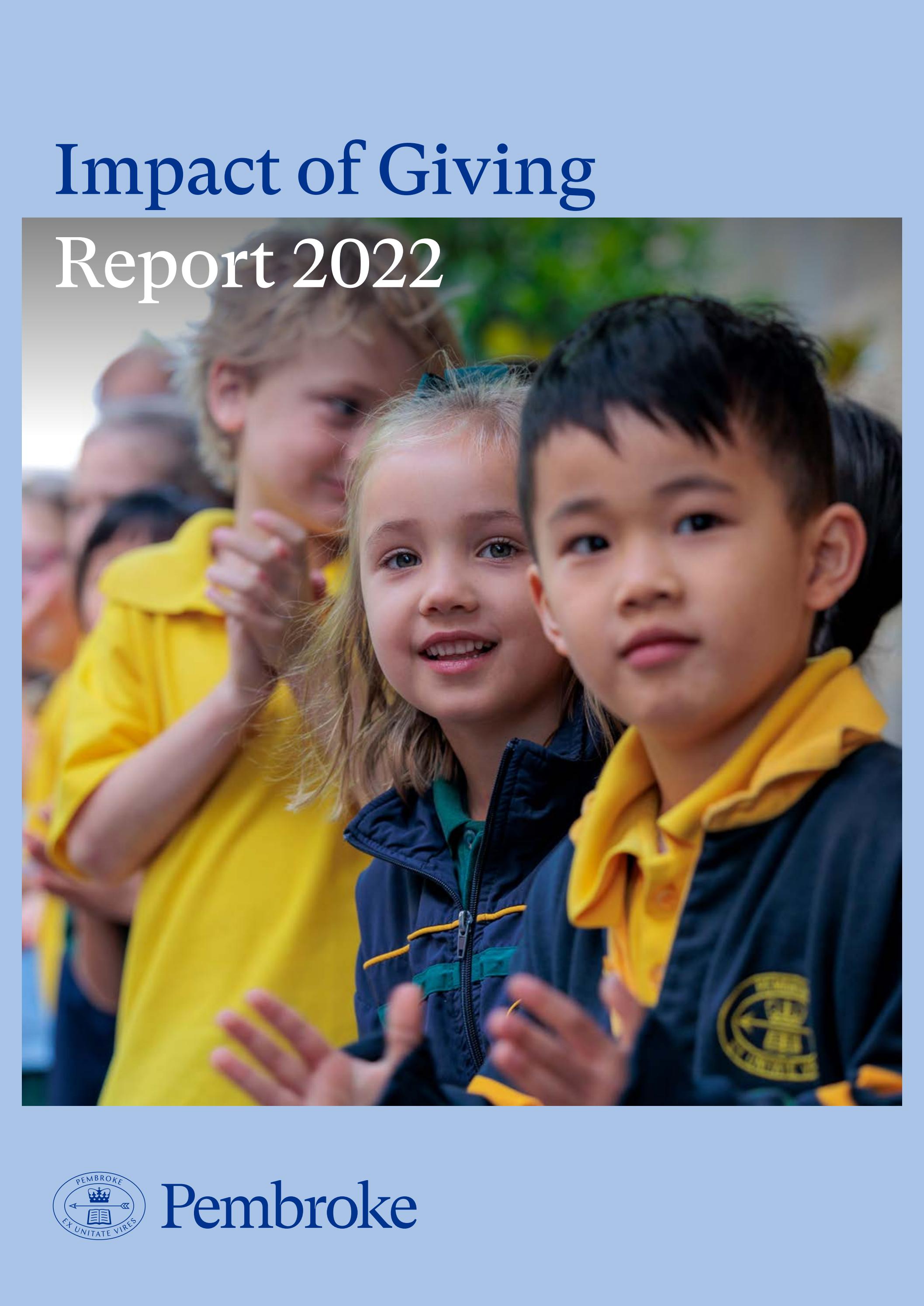 Impact of Giving Report 2022 by pembrokeschool - Issuu
