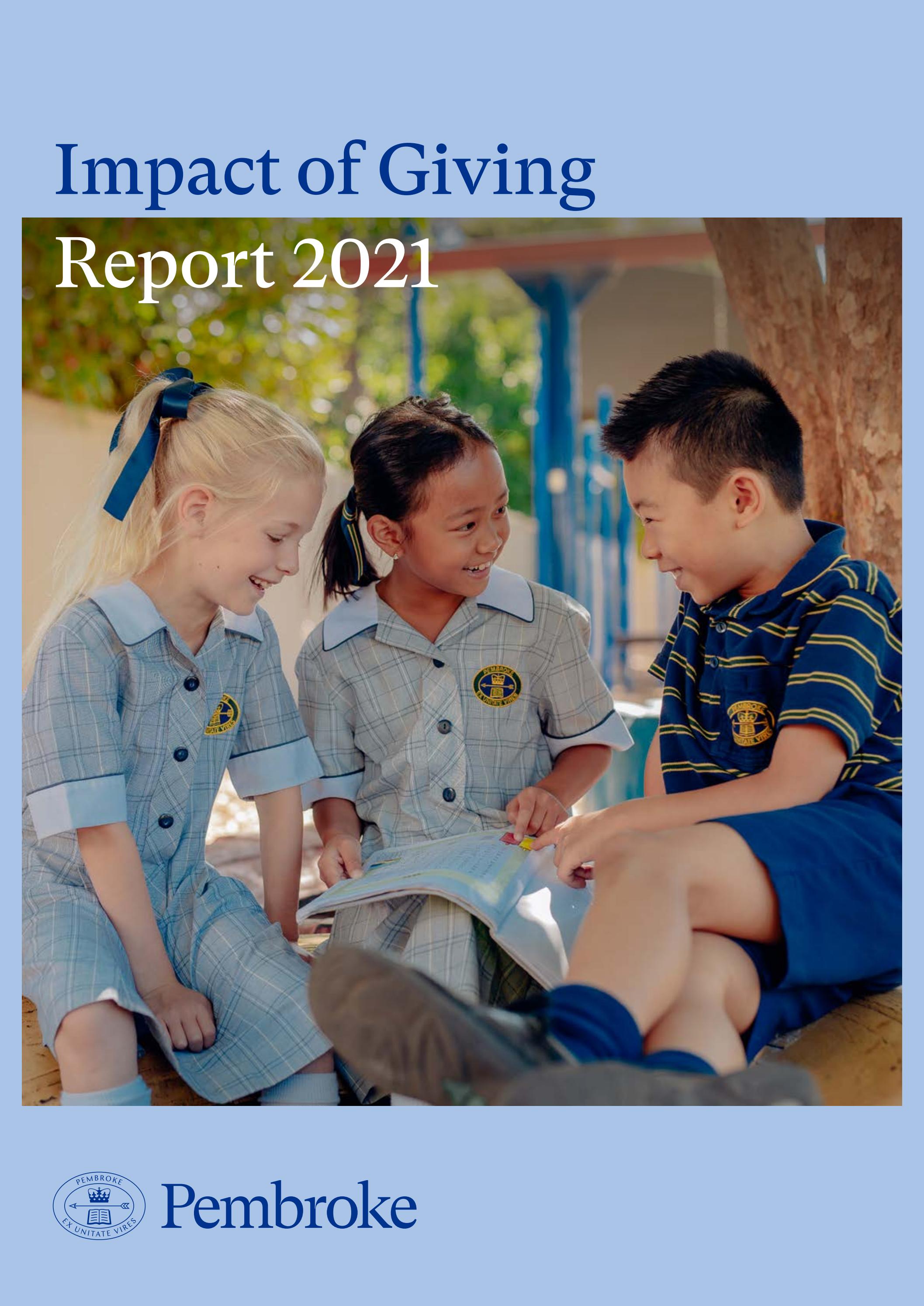 Impact of Giving Report 2021 by pembrokeschool - Issuu