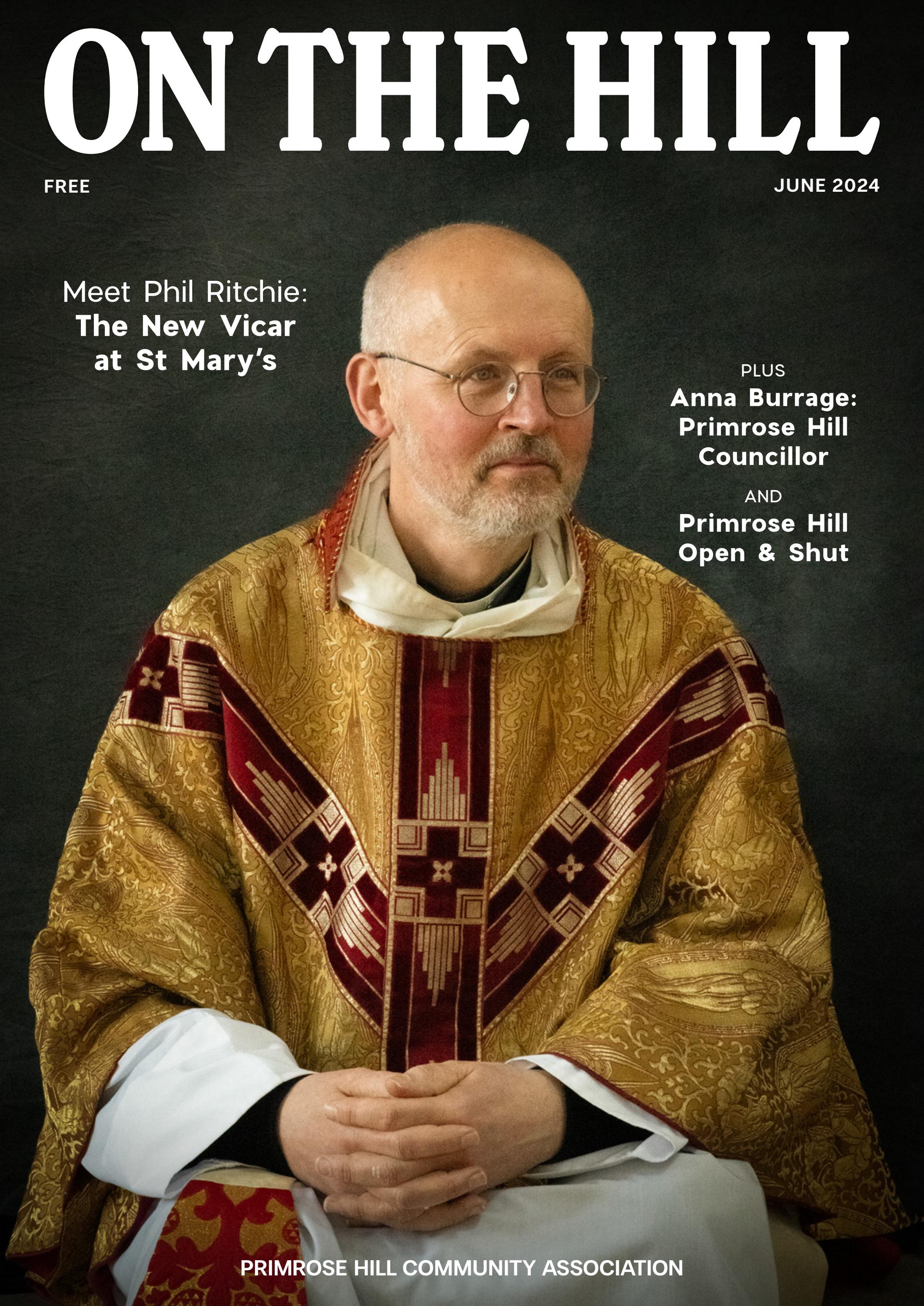 On The Hill Magazine - June 2024 - The Primrose Hill Community Magazine ...